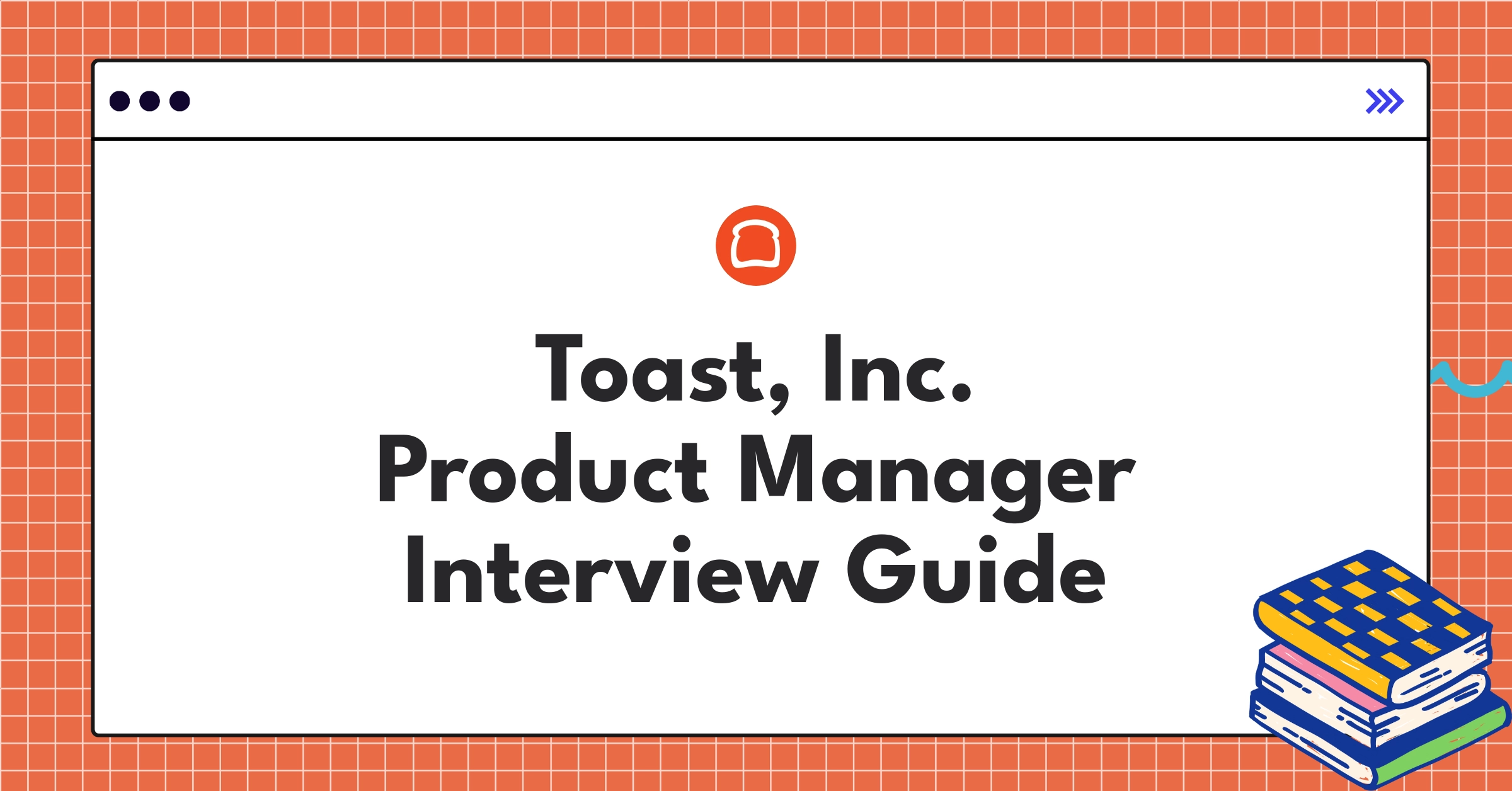Toast Product Manager Interview Guide | Innovation & Growth - NextSprints