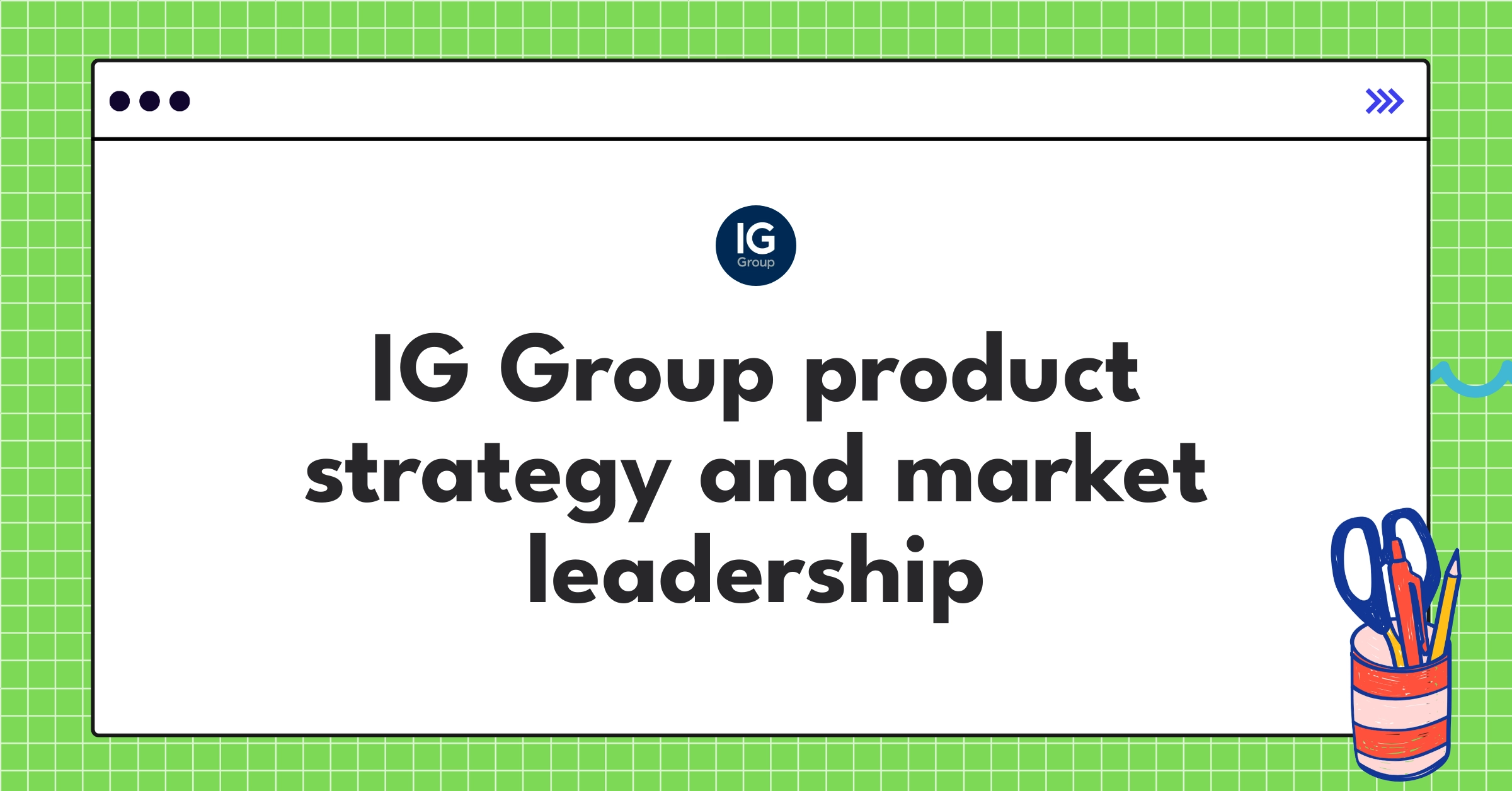 IG Group Product Teardown Analysis | Strategy & UX Insights - NextSprints