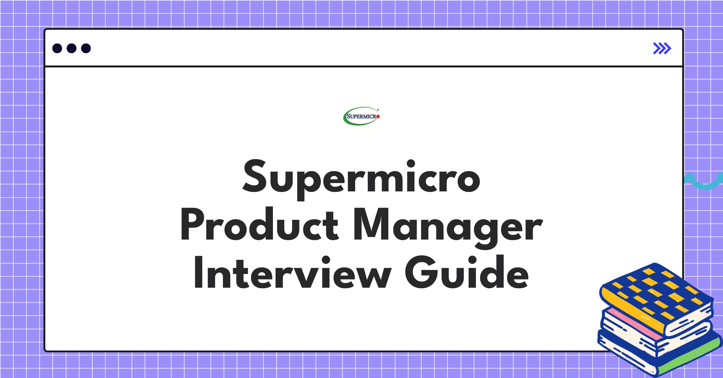 Supermicro Product Manager Interview Guide | 2025 Insights - NextSprints