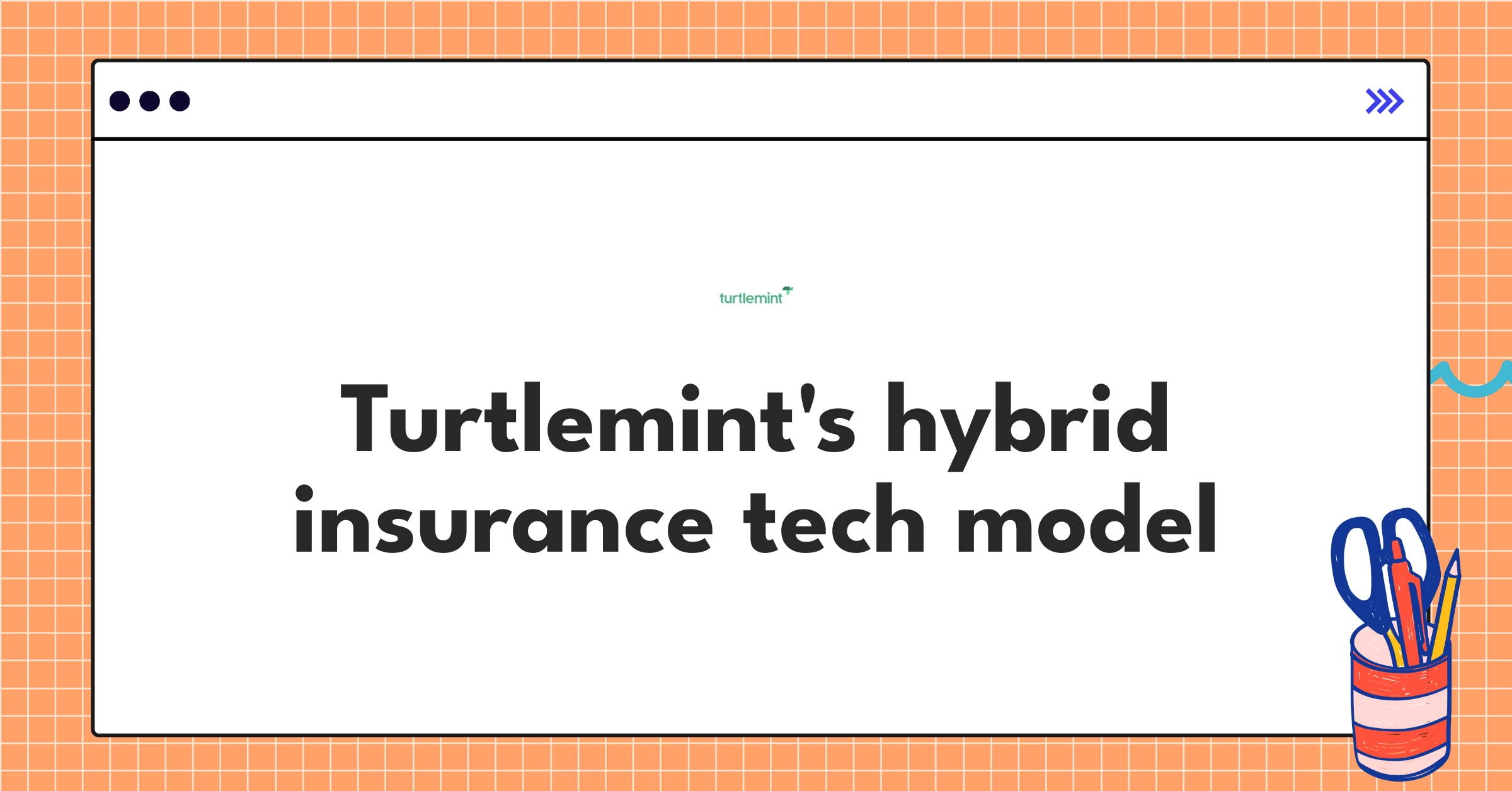 Turtlemint InsurTech Teardown Analysis | Strategy & UX - NextSprints