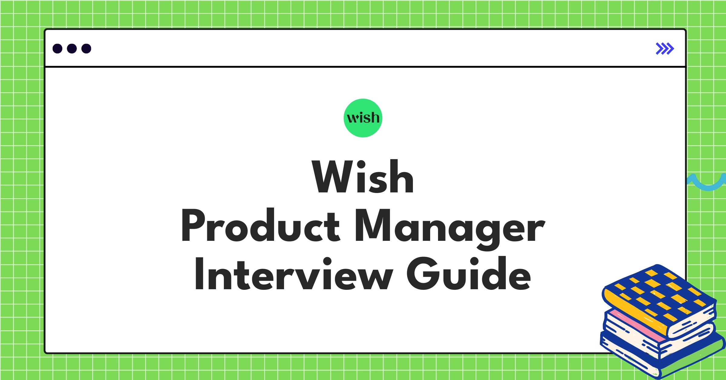 Wish Product Manager Interview Guide | Full Process & Tips - NextSprints