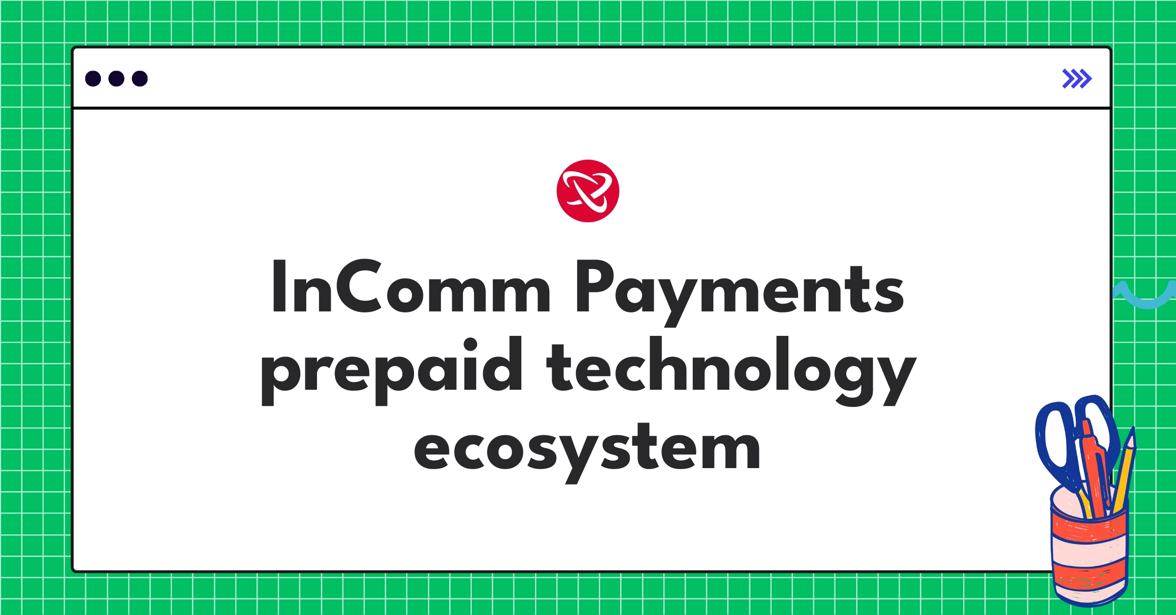 InComm Payments Teardown Analysis | Prepaid Tech Strategy - NextSprints
