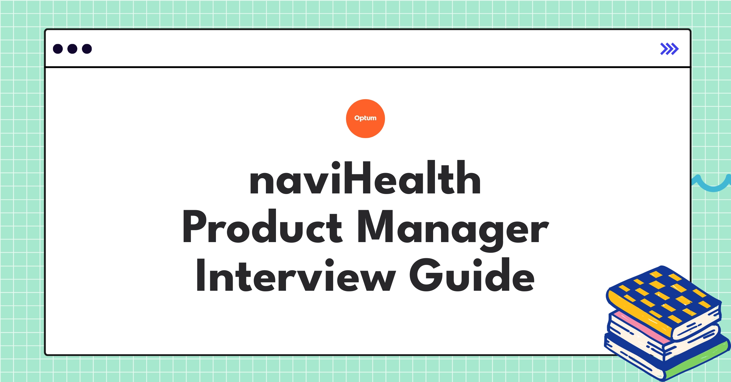 naviHealth Product Management Interview Guide | PM Insights - NextSprints