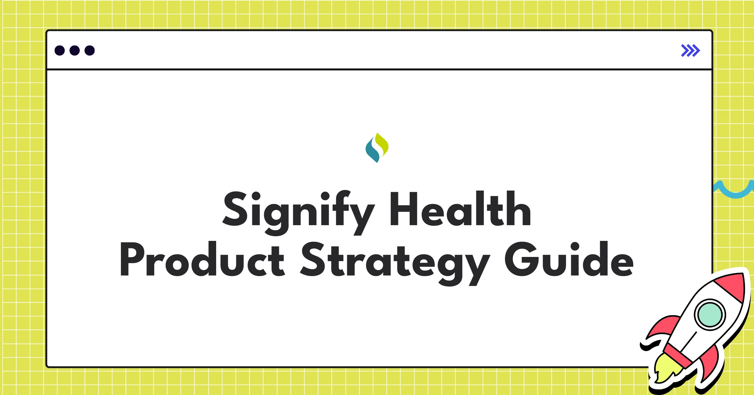 Signify Health Product Strategy Guide | Strategic Roadmap - NextSprints