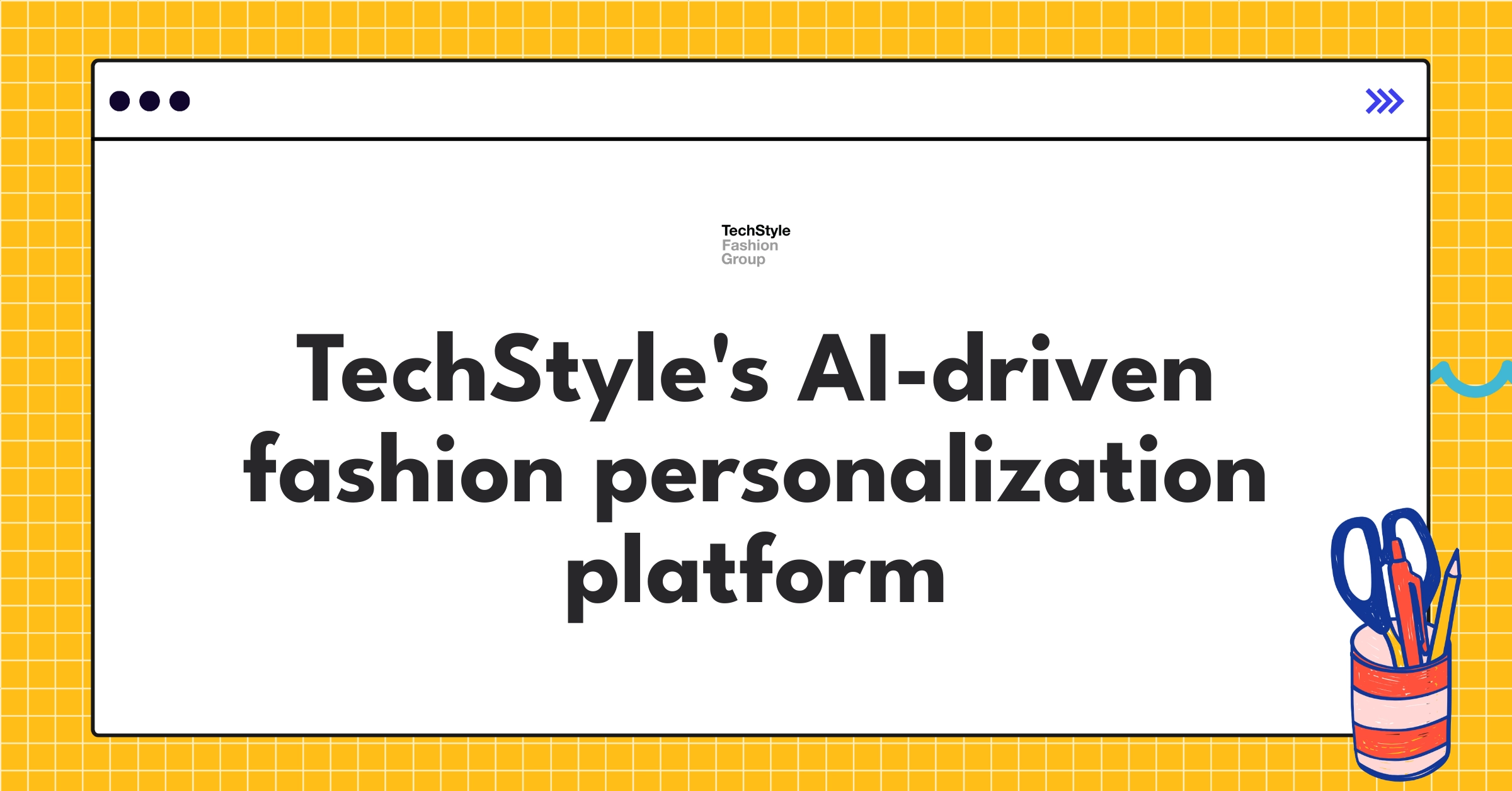 TechStyle Fashion E-commerce Teardown | AI-Driven Personalization - NextSprints