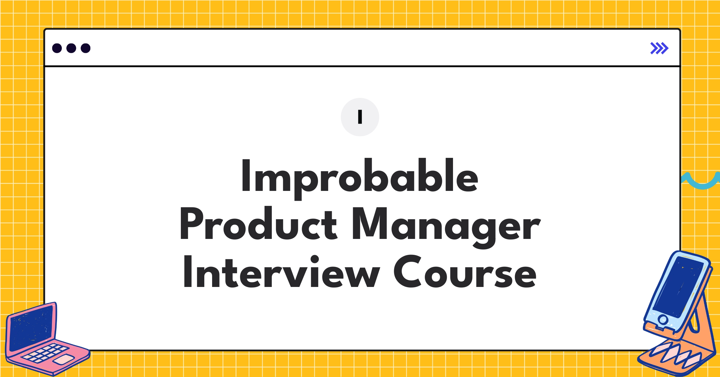 Improbable Product Manager Interview Preparation: Practice Questions ...
