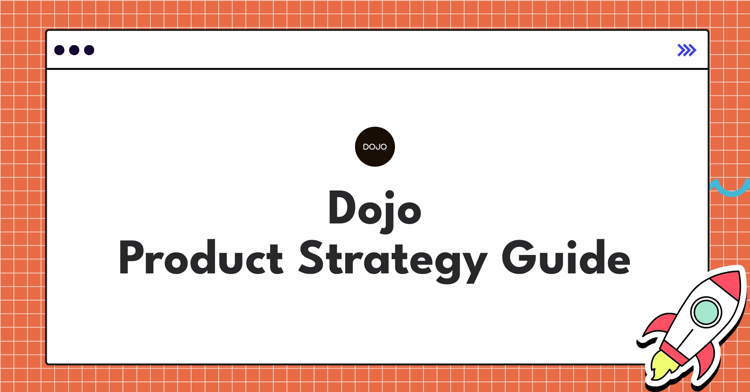 Dojo Product Strategy Guide | Financial Tech Ecosystem - NextSprints