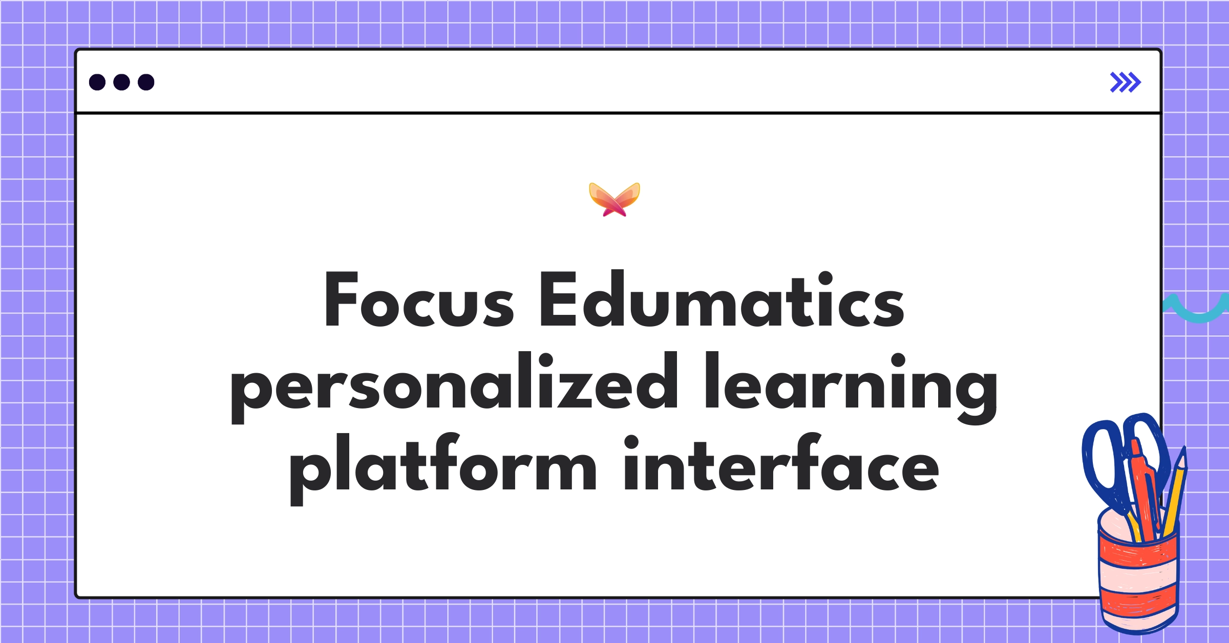 Focus Edumatics Product Teardown | EdTech Strategy Analysis - NextSprints