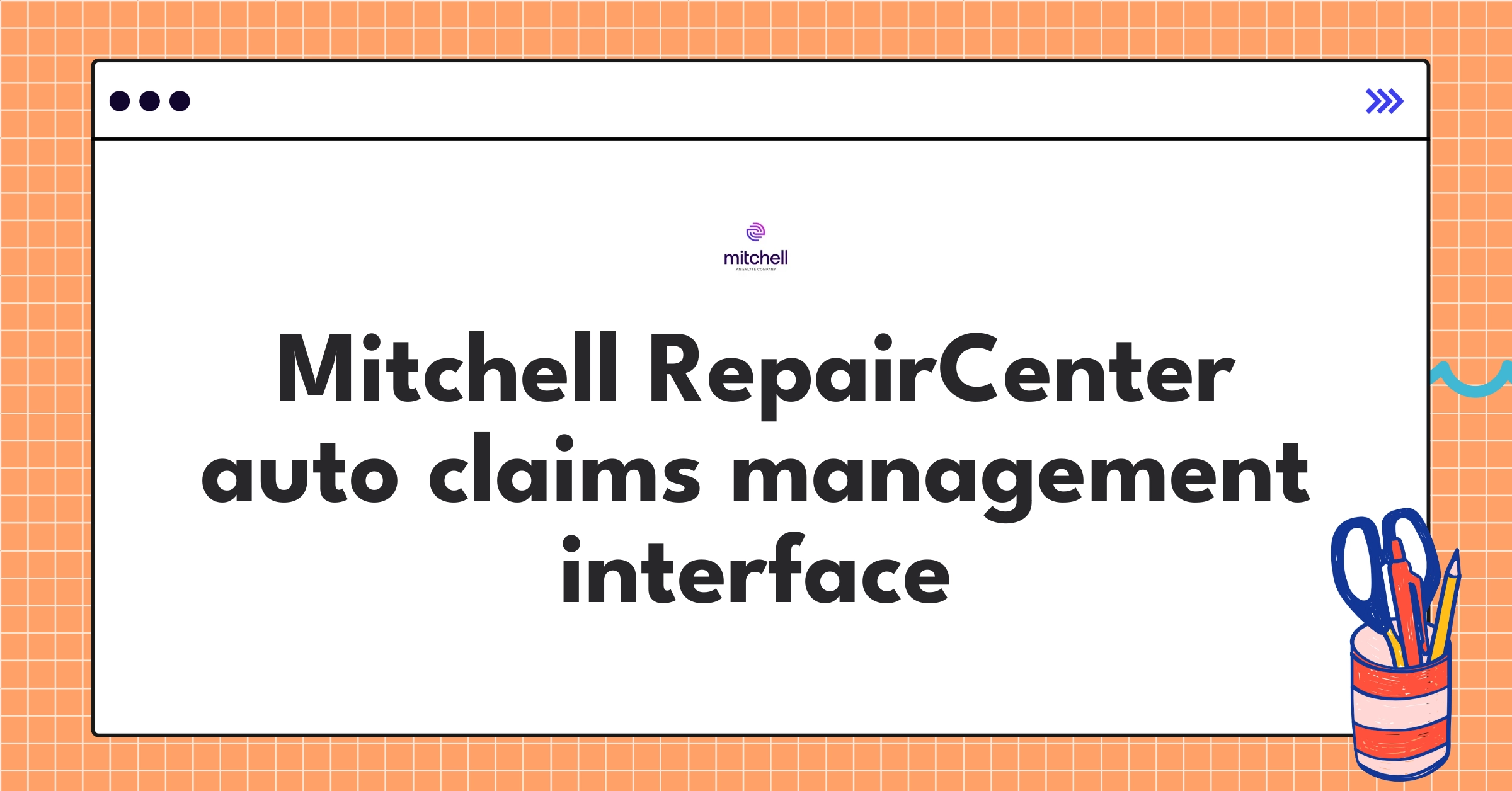 Mitchell RepairCenter Teardown | Auto Claims Management Analysis ...