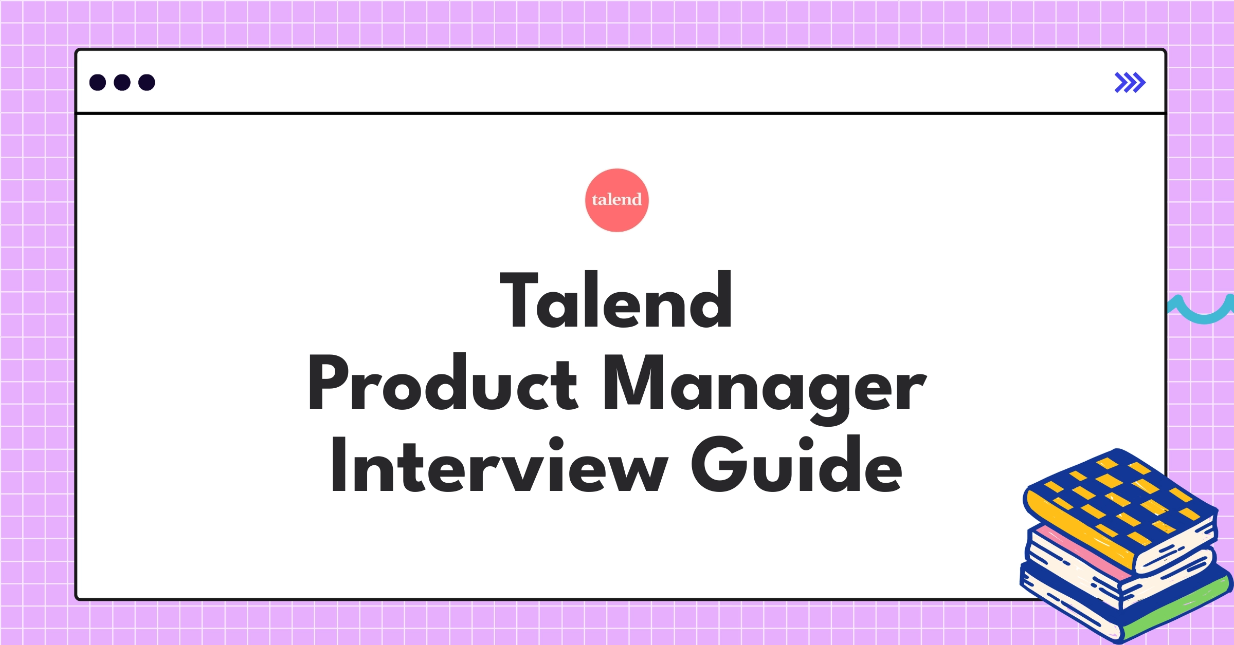 Talend Product Manager Interview Guide | Data Integration Focus ...
