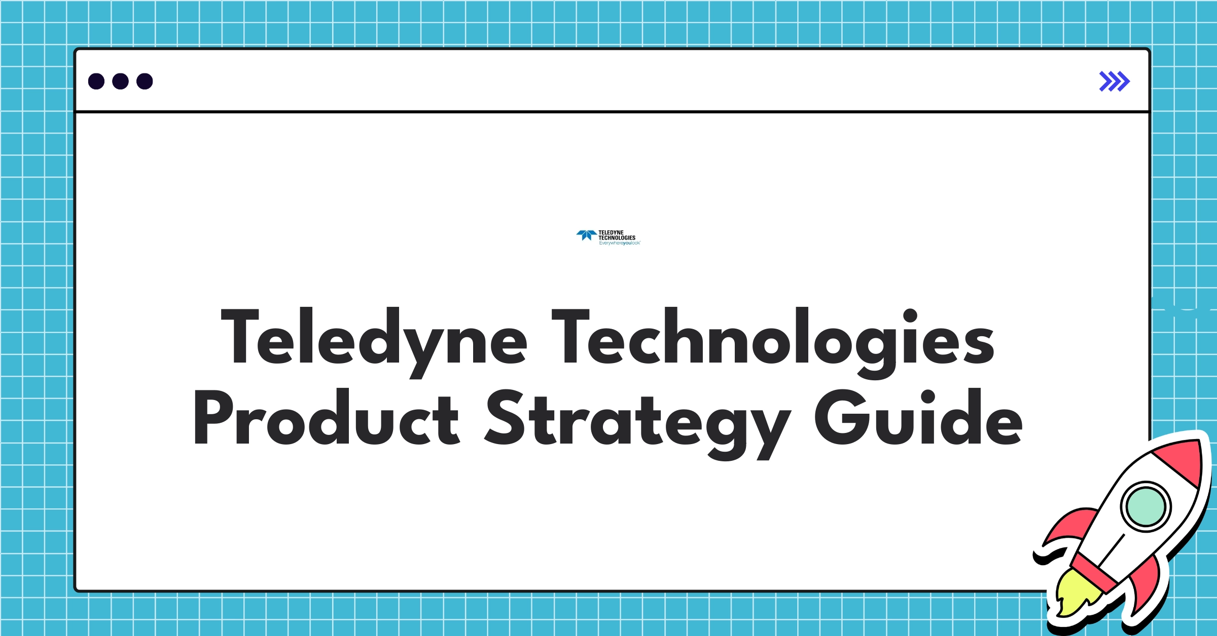 Teledyne Technologies Product Strategy Guide | Strategic Roadmap - NextSprints