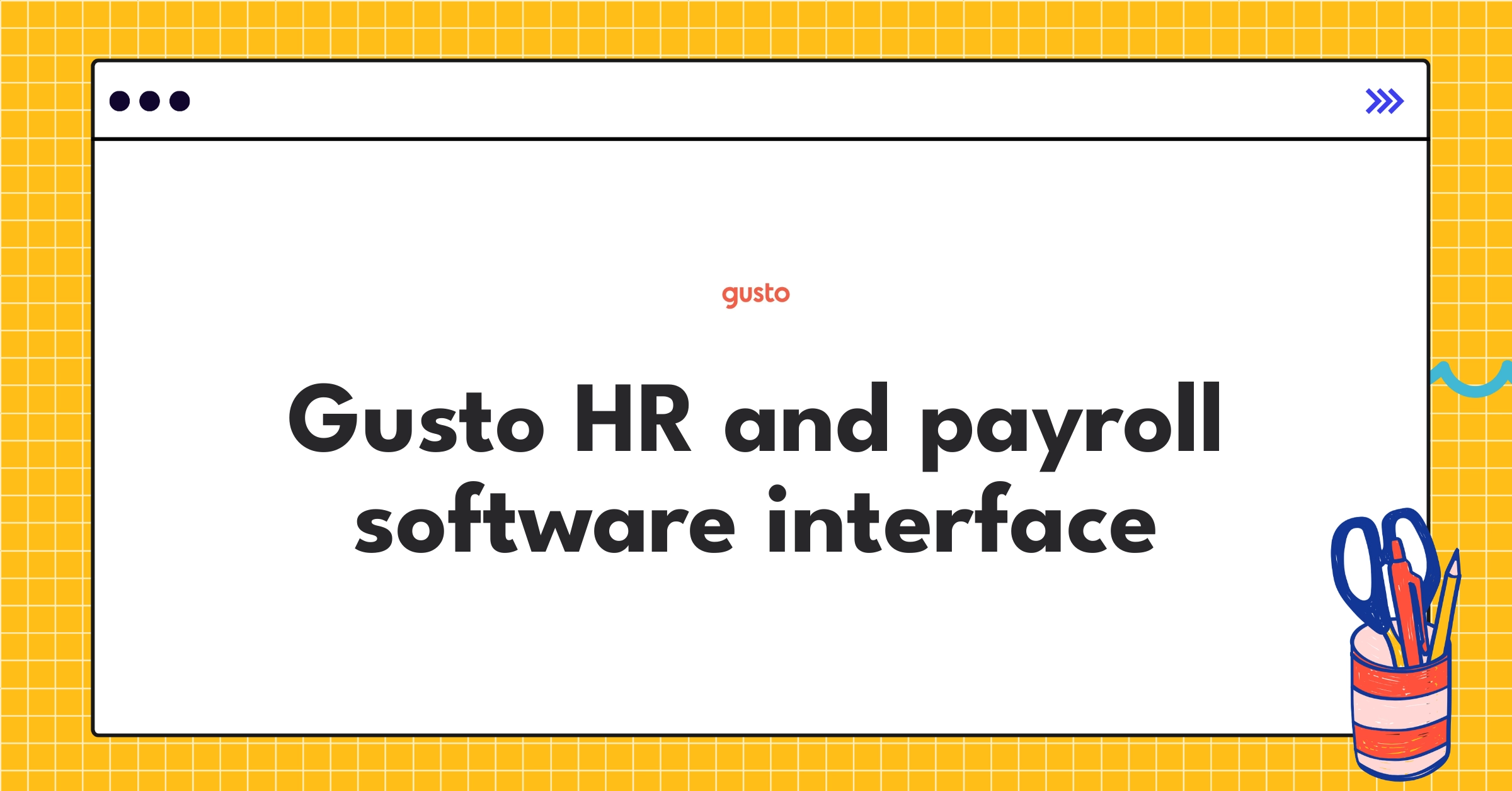 Gusto Product Teardown | HR & Payroll Software Analysis - NextSprints
