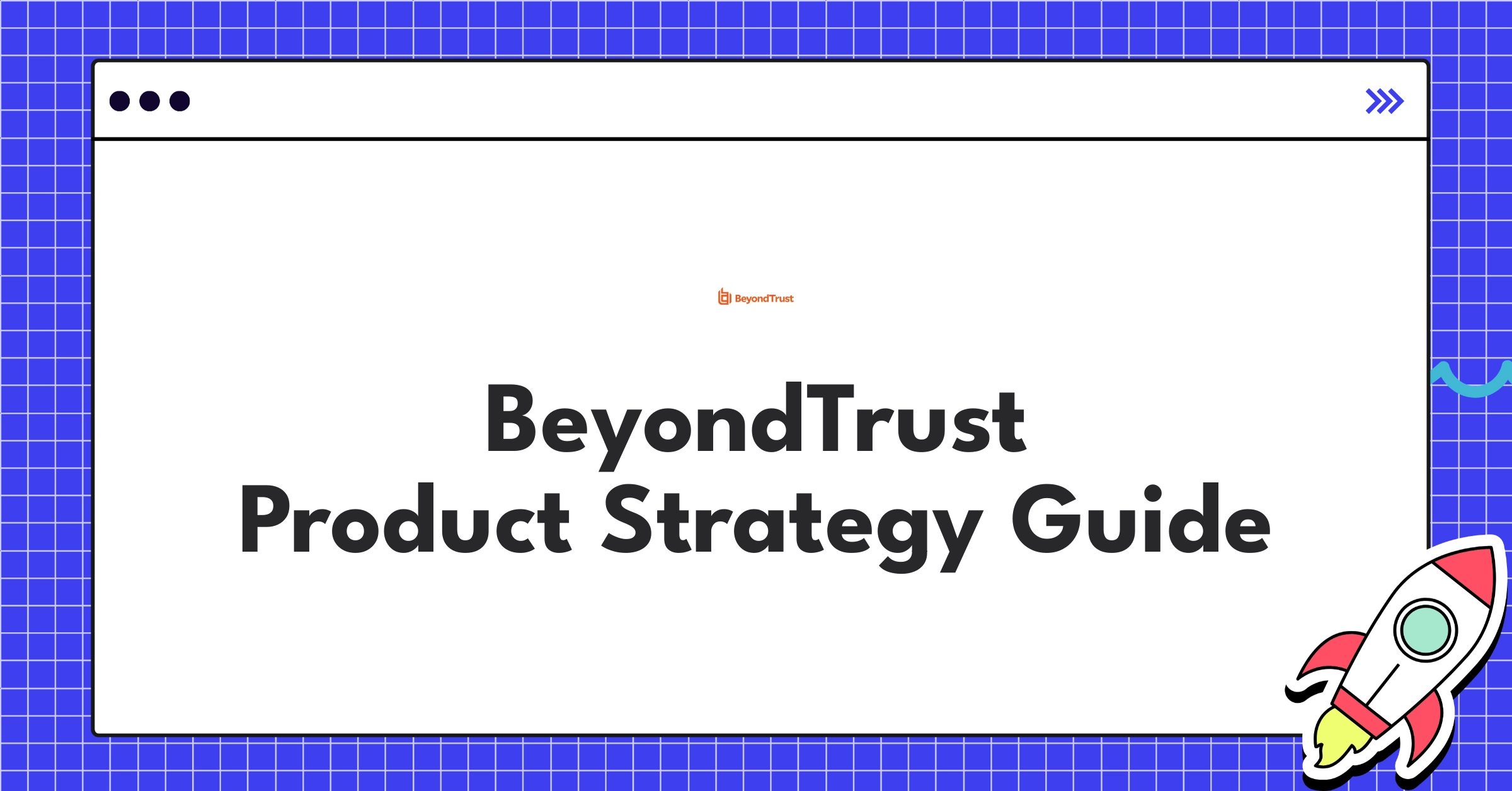Beyondtrust Product Strategy Guide Cybersecurity Roadmap Nextsprints