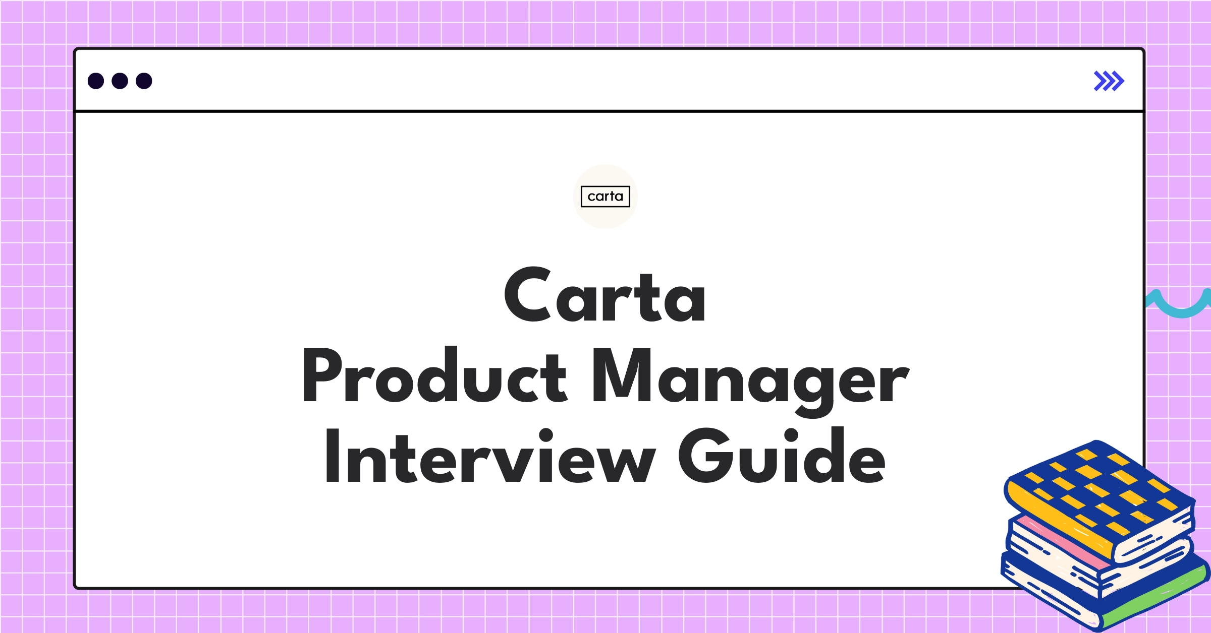 Carta Product Management Interview Guide | PM Insights - NextSprints