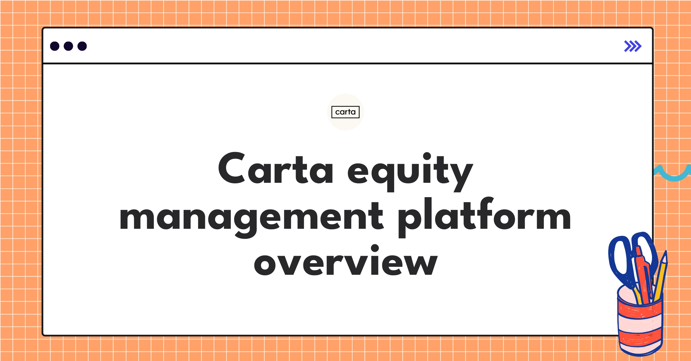 Carta Product Strategy Guide | Equity Management Platform - NextSprints
