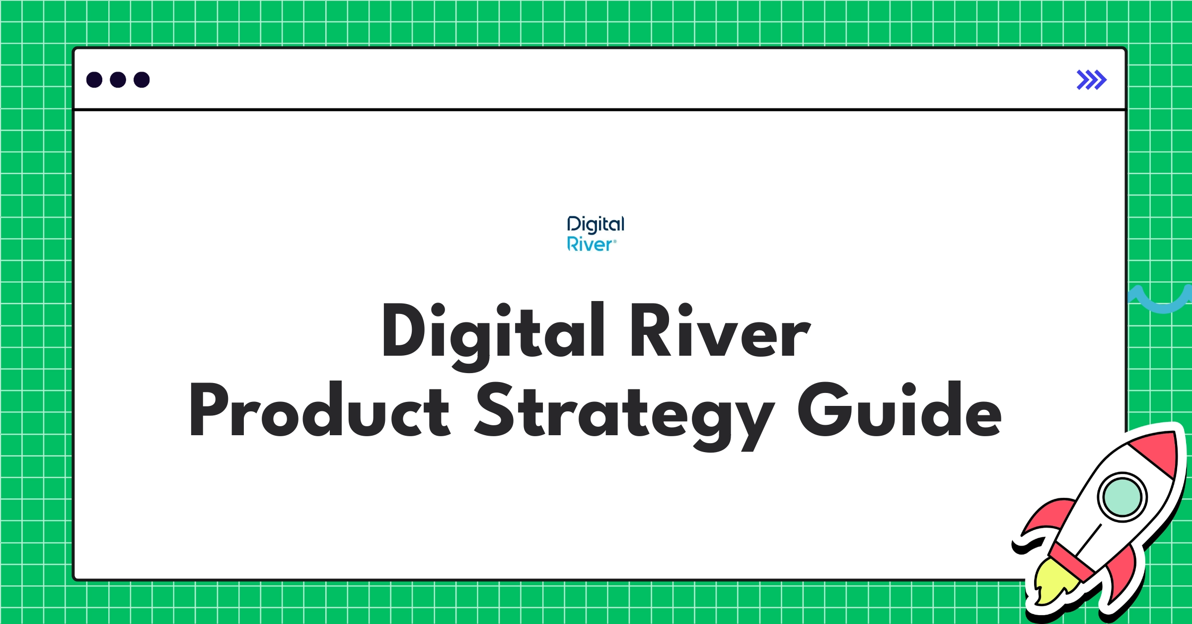 Digital River Product Strategy Guide | Global Commerce Insights ...