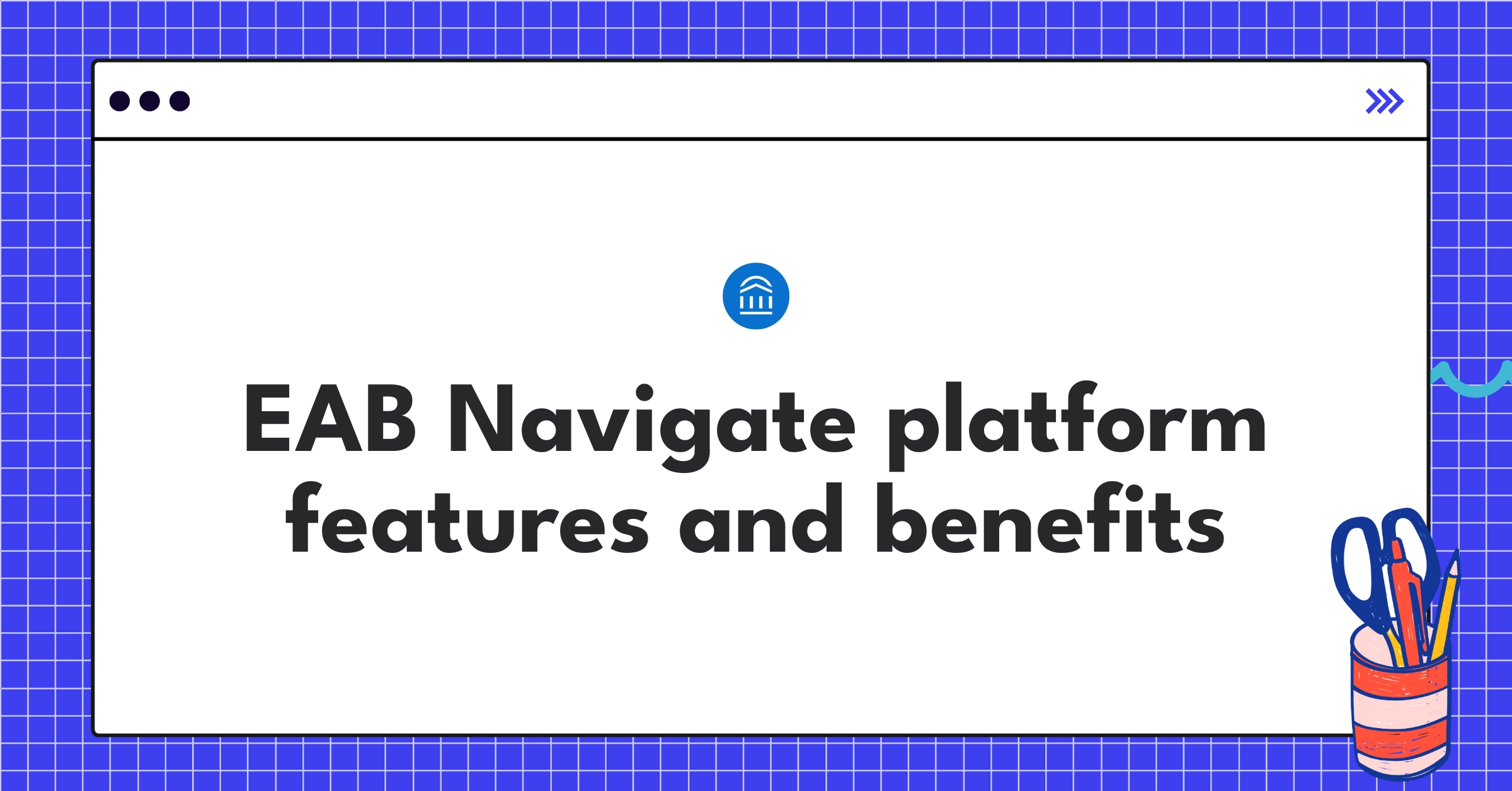 EAB Navigate Teardown Analysis | Student Success Platform - NextSprints