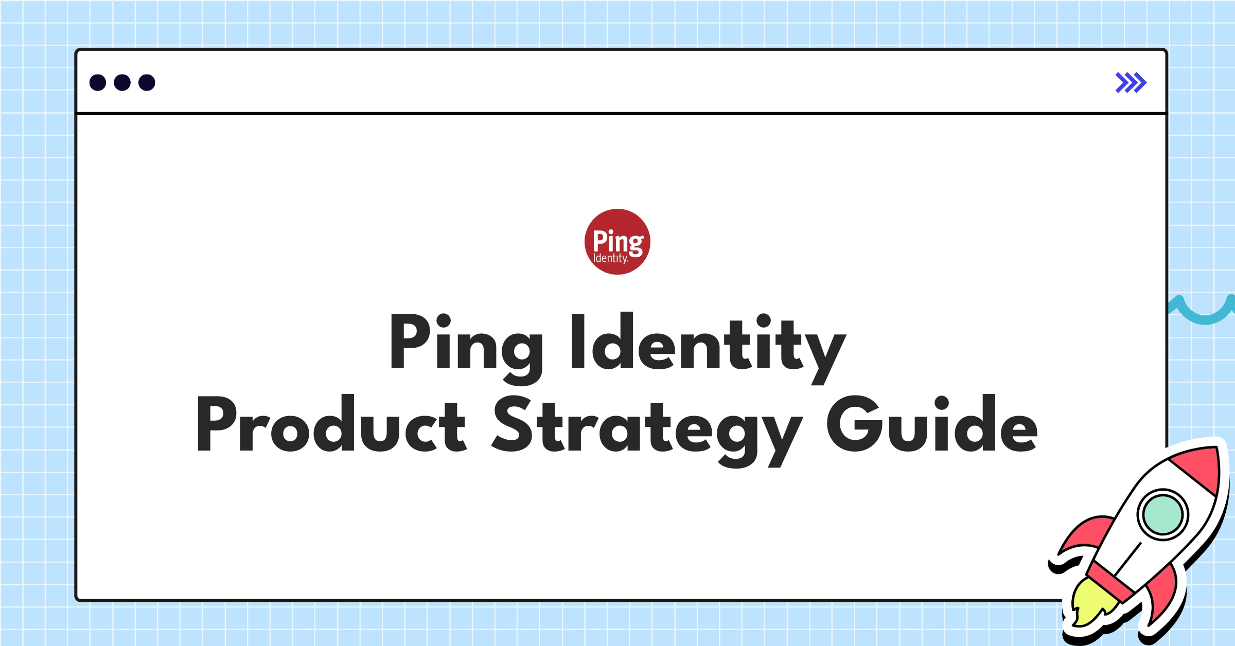 Ping Identity Product Strategy Guide | Zero Trust Roadmap - NextSprints