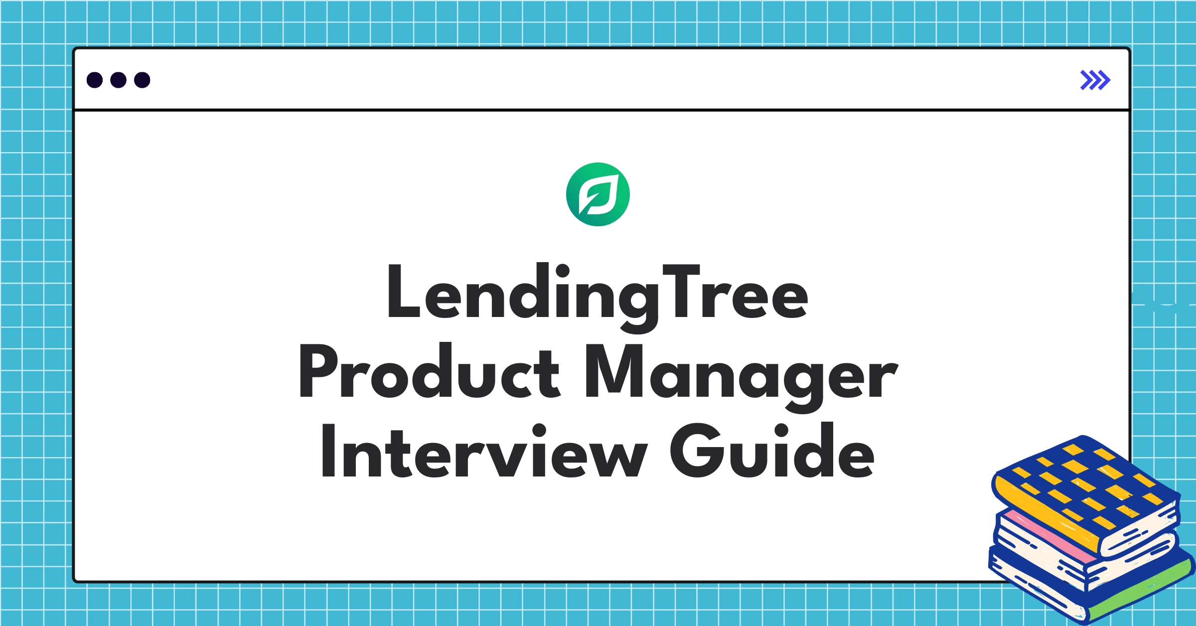 LendingTree Product Management Interview Guide | 2025 Insights ...