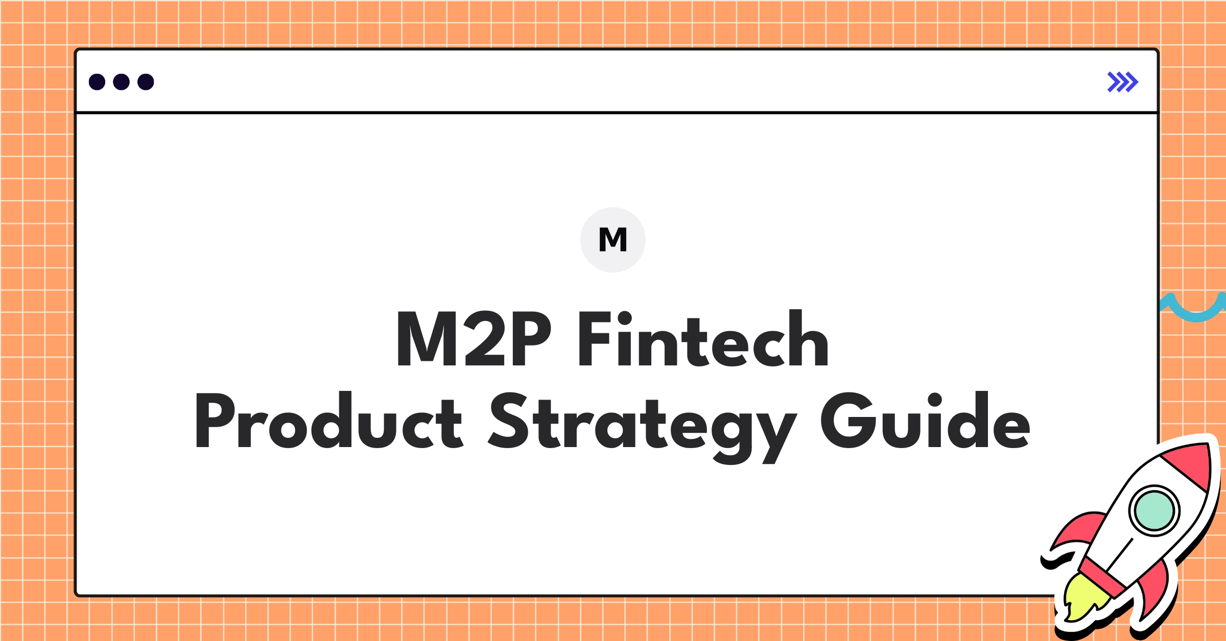 M2P Fintech Product Strategy Guide | BaaS Evolution - NextSprints
