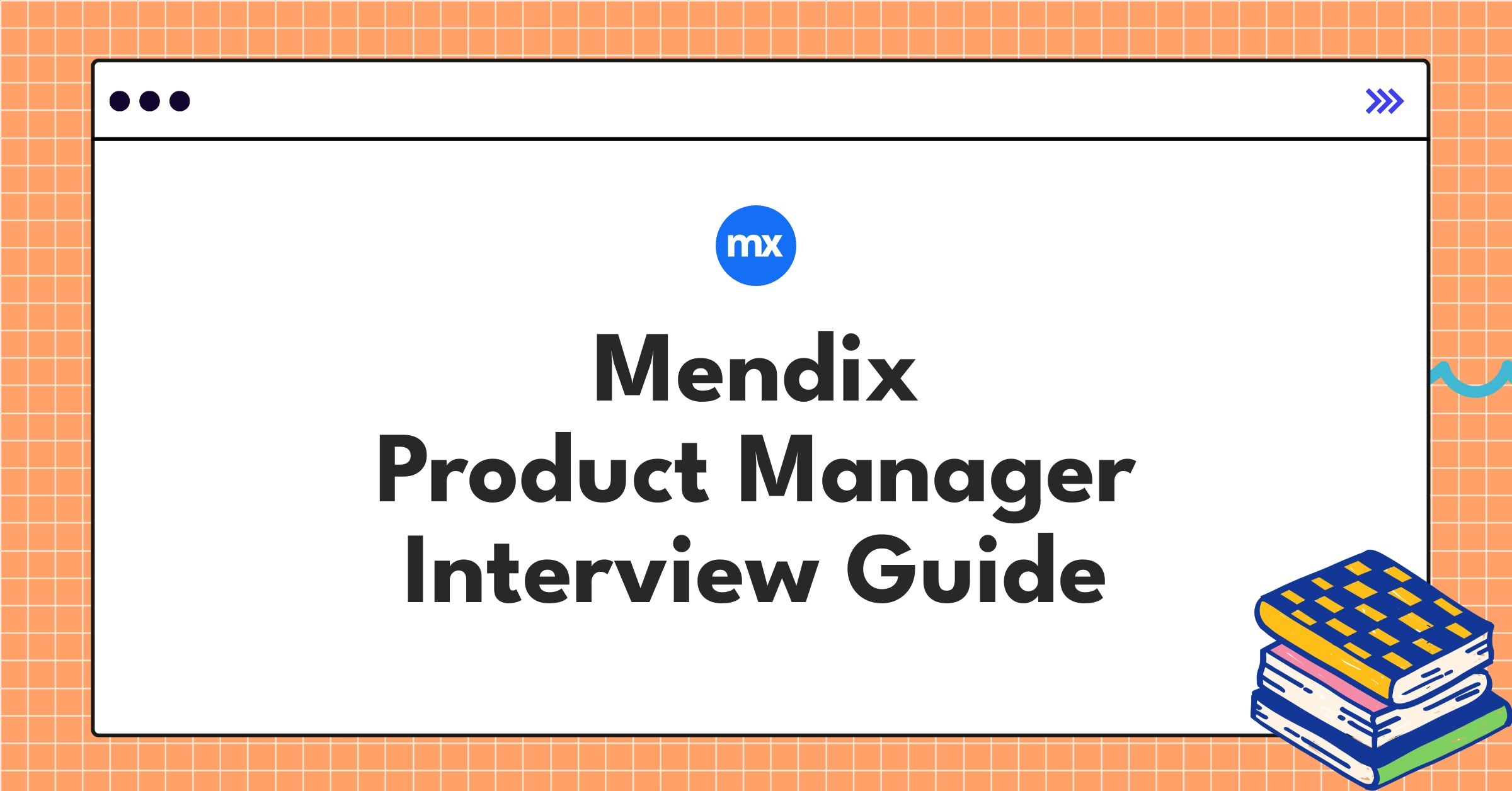 Mendix Product Management Interview Guide | Low-Code Insights - NextSprints