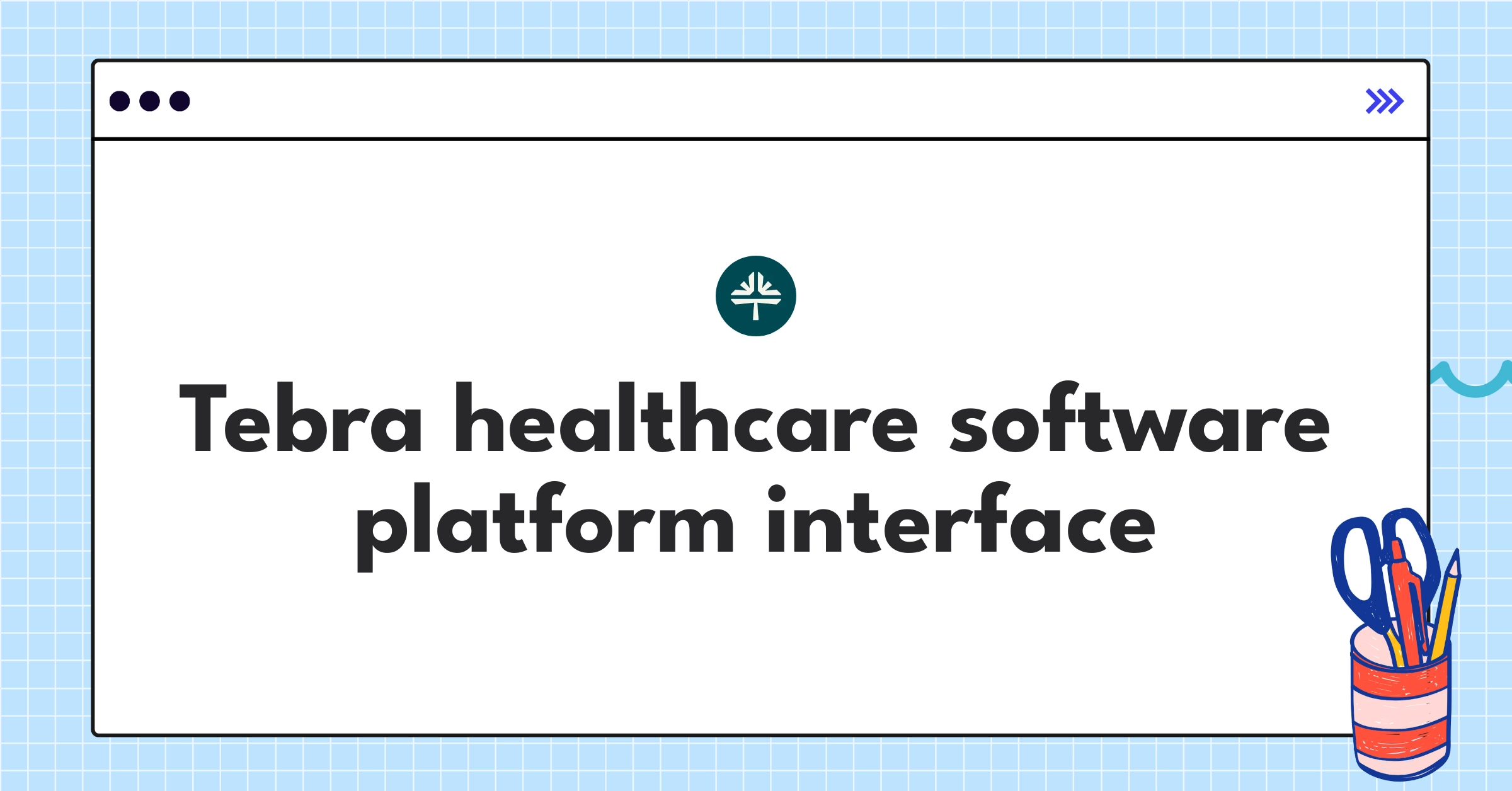 Tebra Healthcare Software Teardown | Strategy & UX Analysis - NextSprints