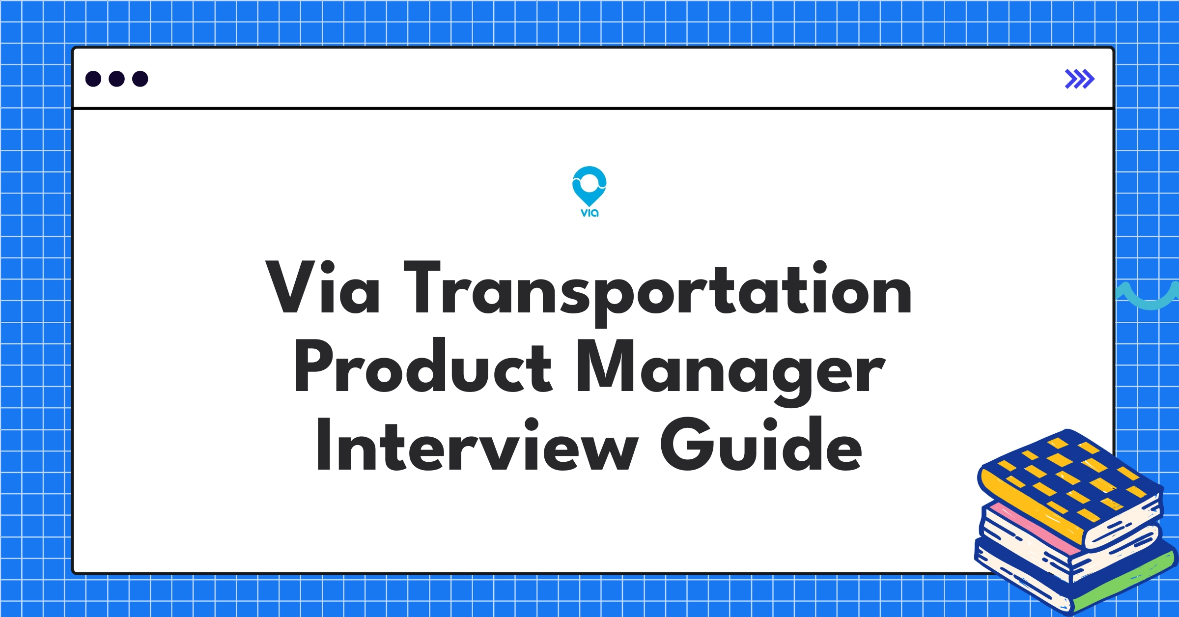 Via Transportation PM Interview Guide | Process & Tips - NextSprints