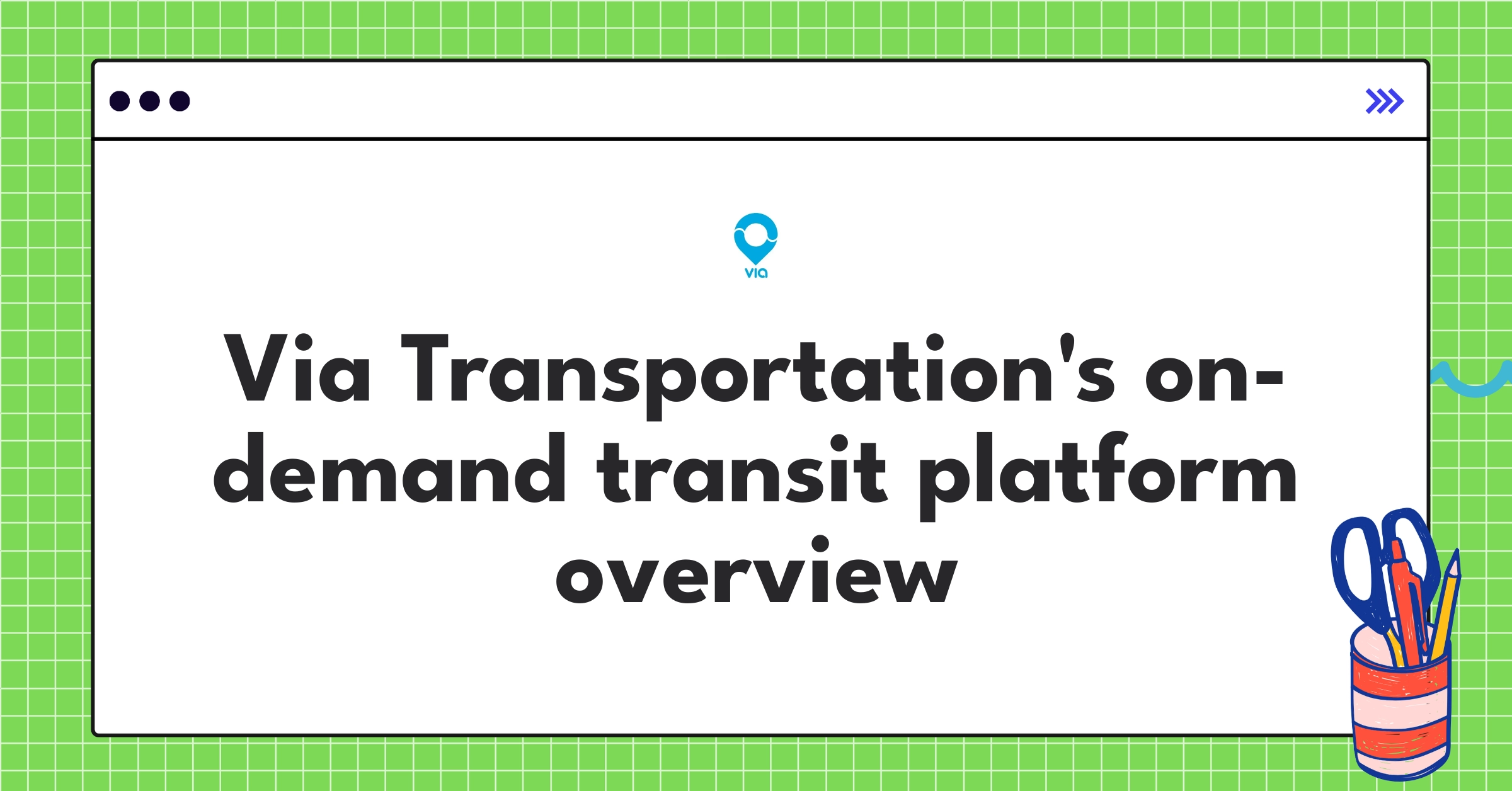 Via Transportation Teardown Analysis | Strategy & Tech Review - NextSprints