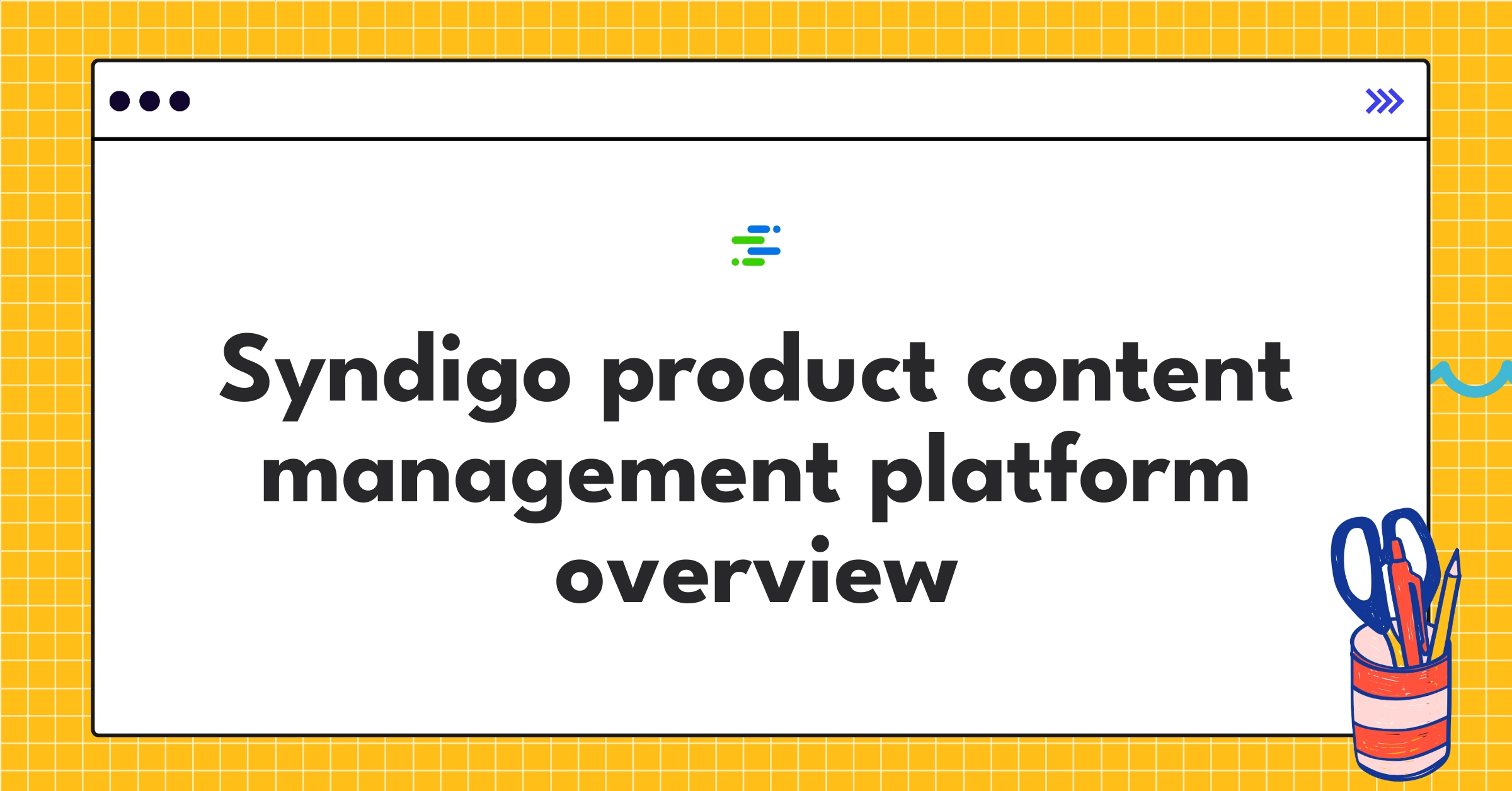 Syndigo Product Content Management Teardown | Strategy Analysis ...