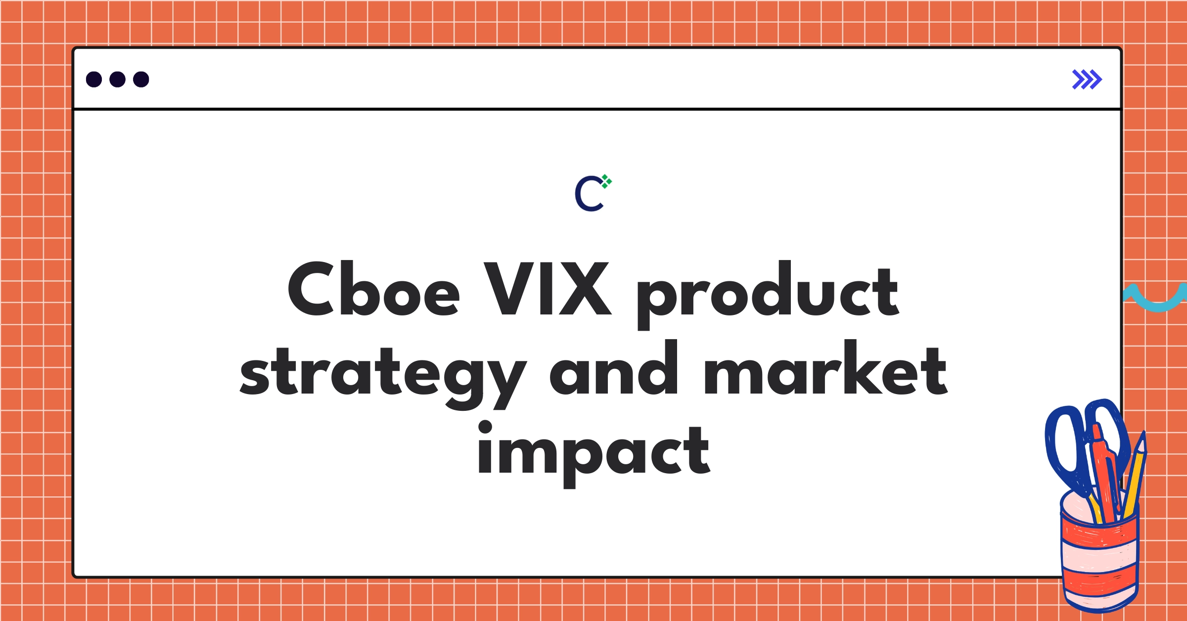 Cboe VIX Teardown Analysis | Strategy & Market Impact - NextSprints