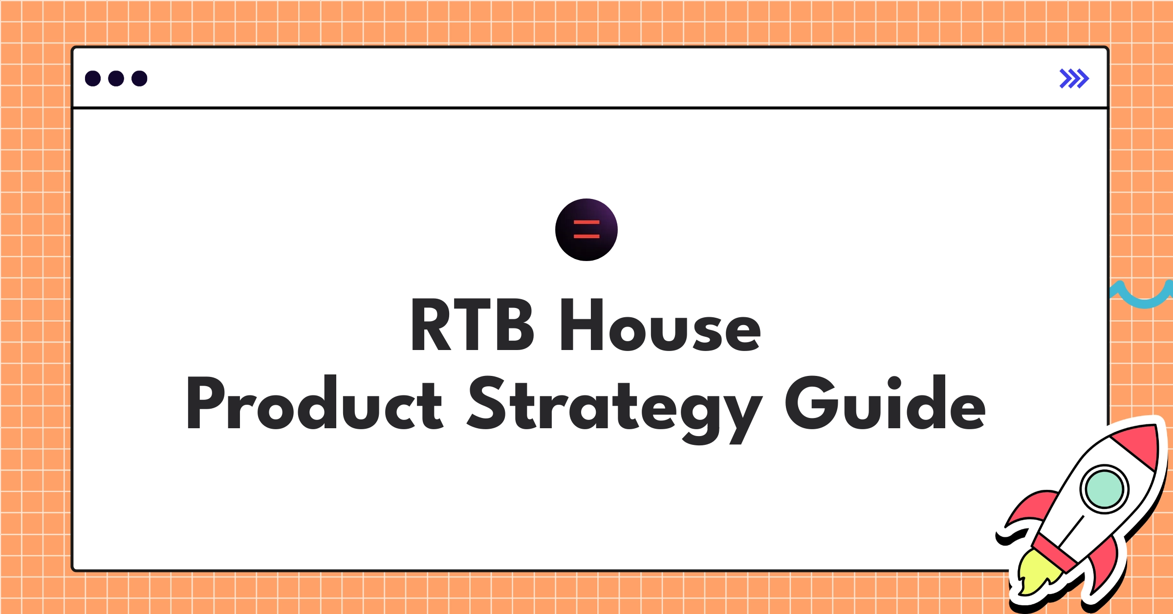 RTB House Product Strategy Guide | AI-Driven Marketing - NextSprints
