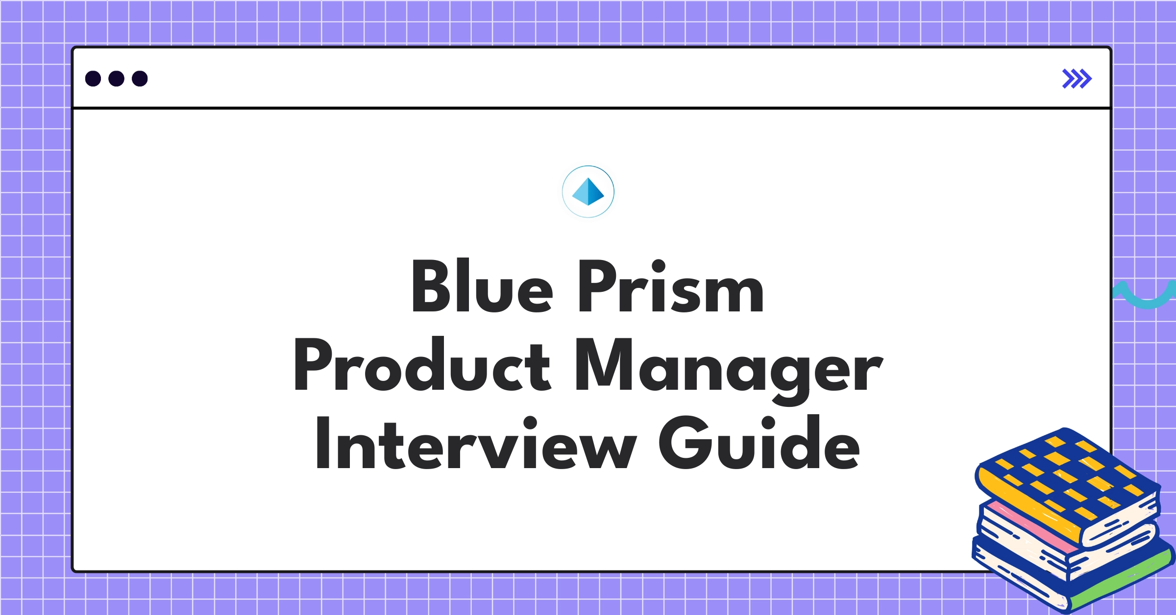 Blue Prism Product Manager Hiring Guide | RPA Insights - NextSprints