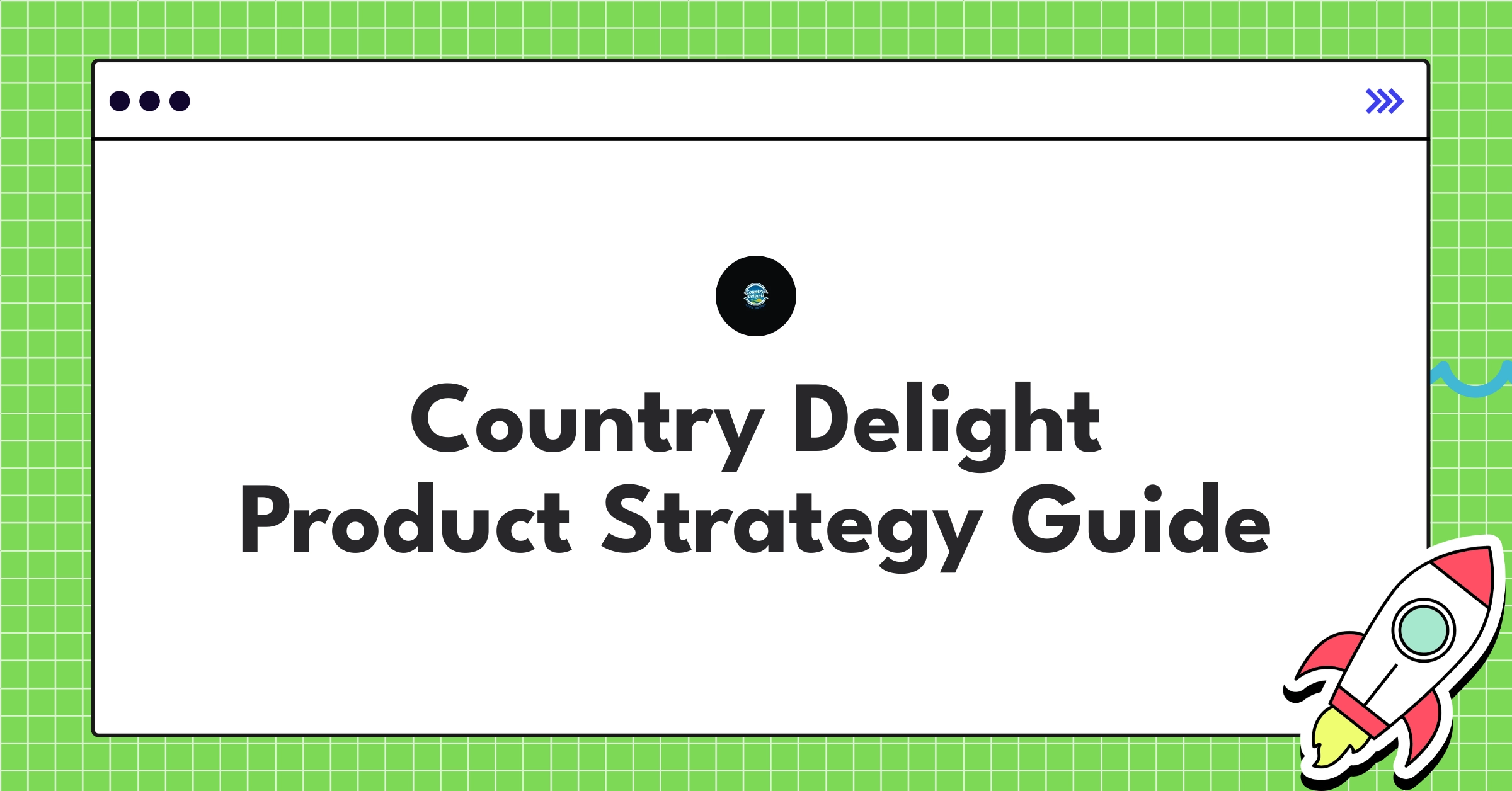 Country Delight Product Strategy Guide | Farm-to-Fork Vision - NextSprints