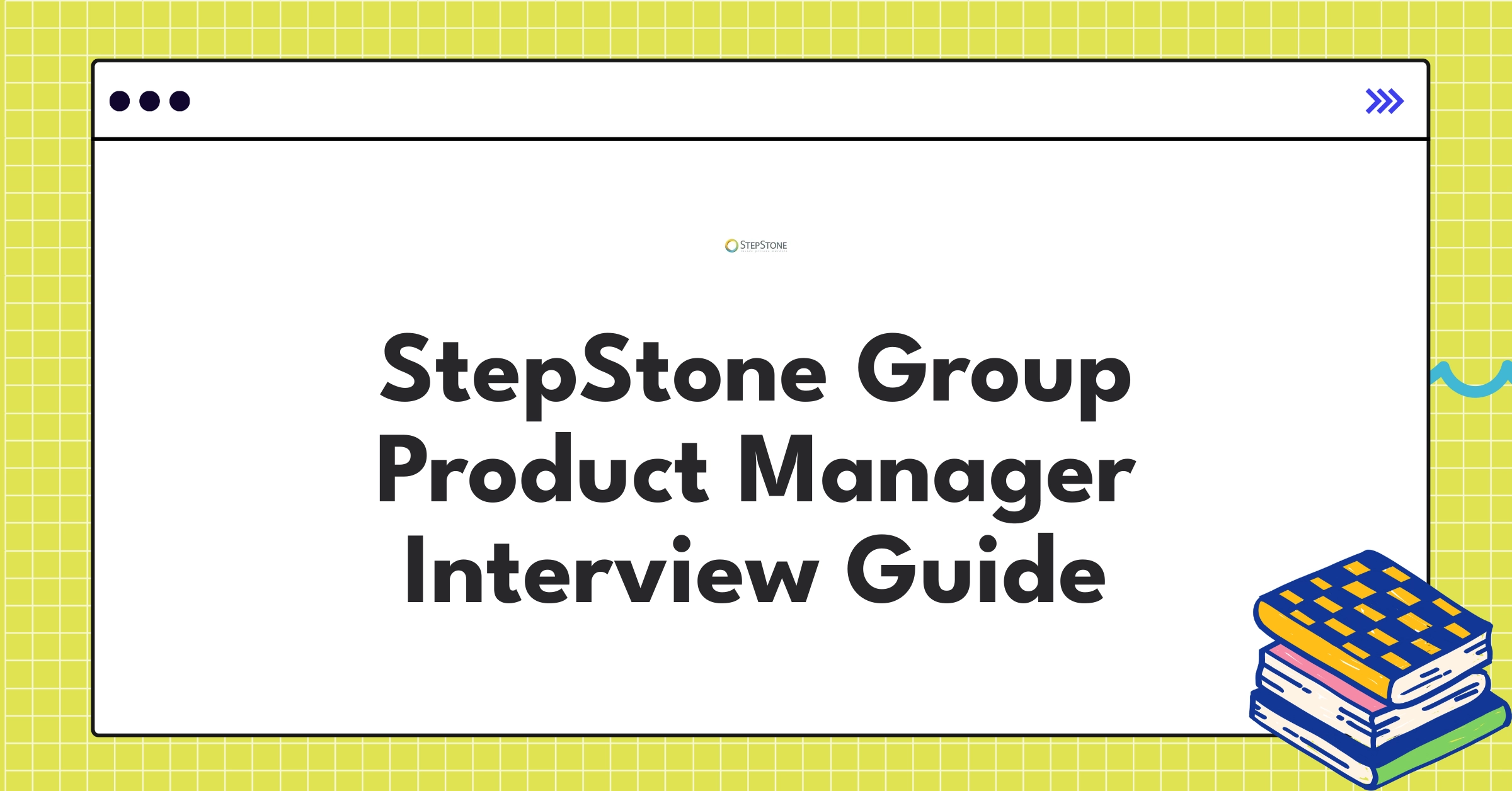 StepStone Group PM Interview Guide | Innovation & Strategy - NextSprints