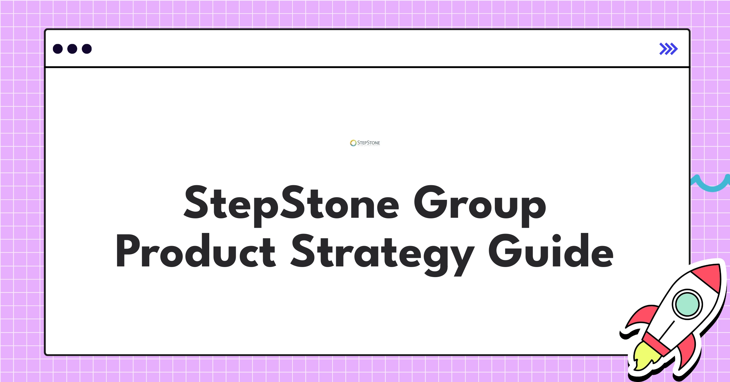 StepStone Group Product Strategy Guide | Strategic Roadmap - NextSprints