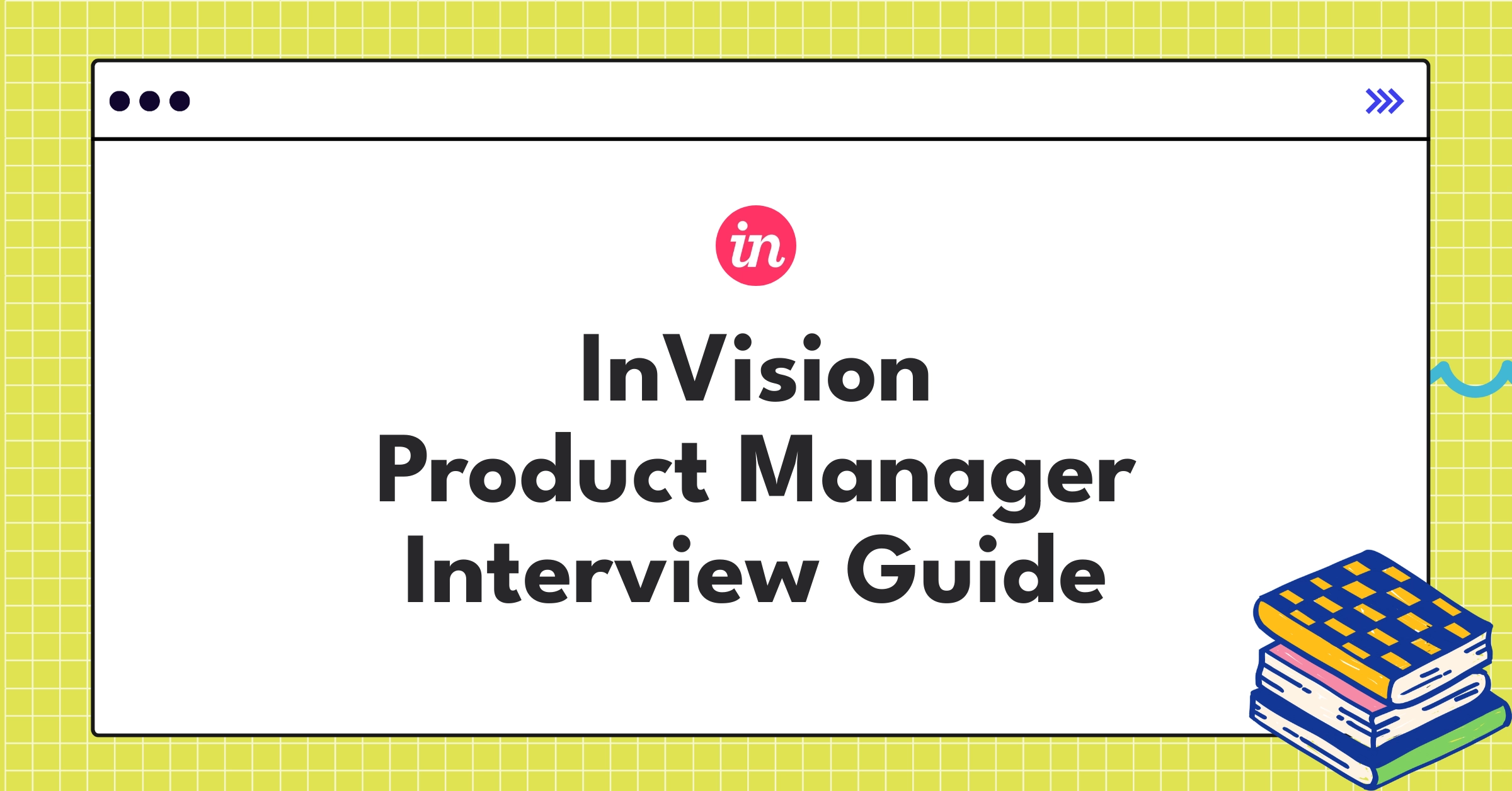 InVision Product Manager Interview Guide | Full Process & Tips ...