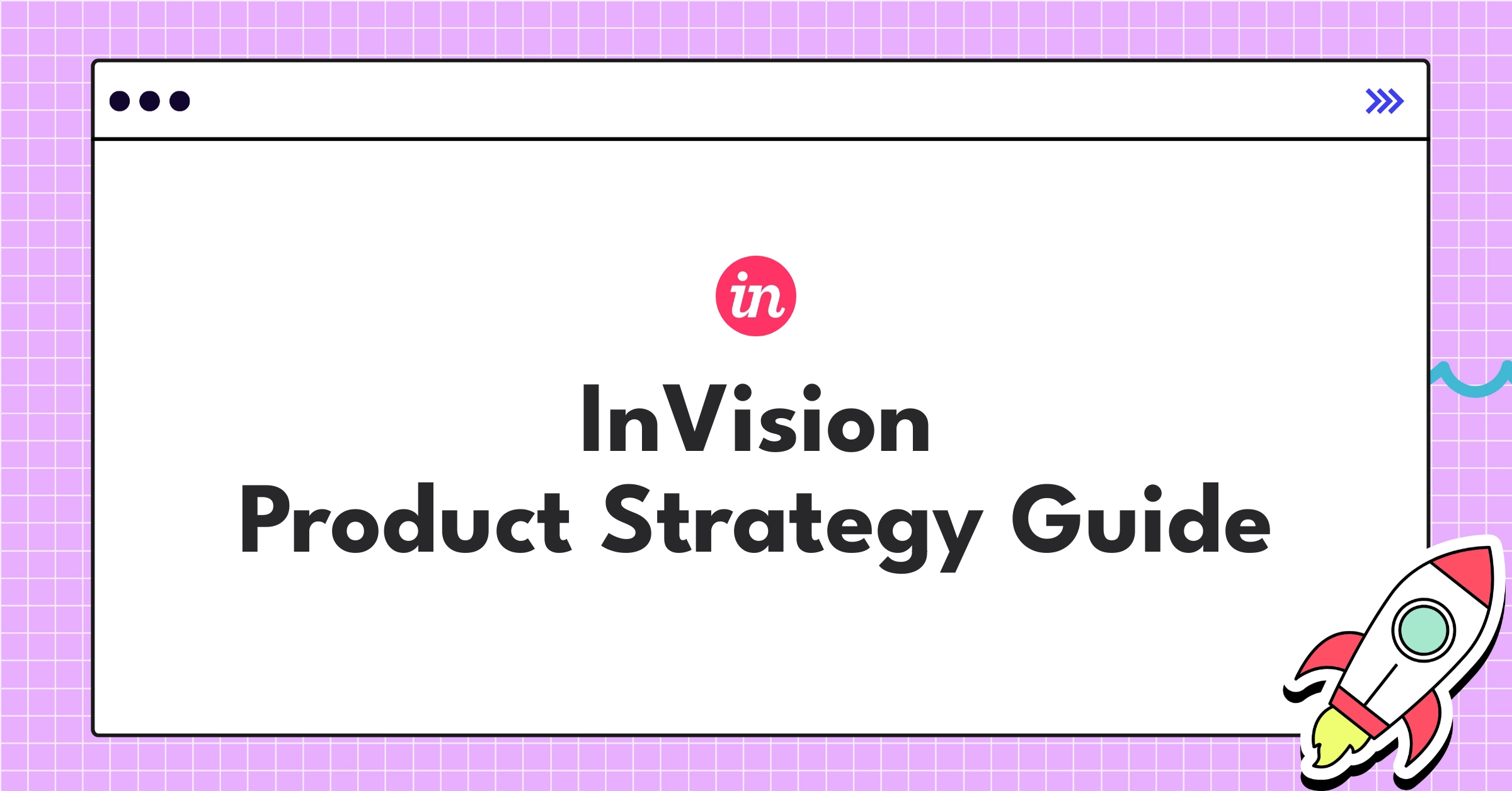 InVision Product Strategy Guide | Digital Design Platform - NextSprints