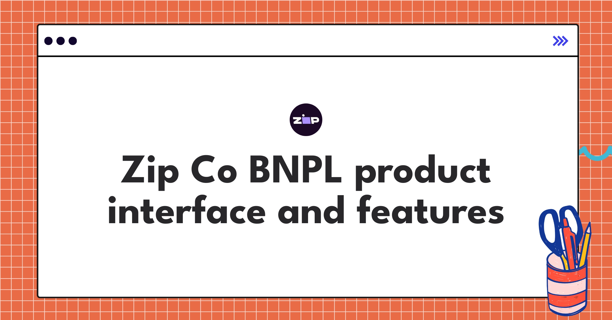 Zip Co BNPL Teardown Analysis | Strategy & UX Insights - NextSprints