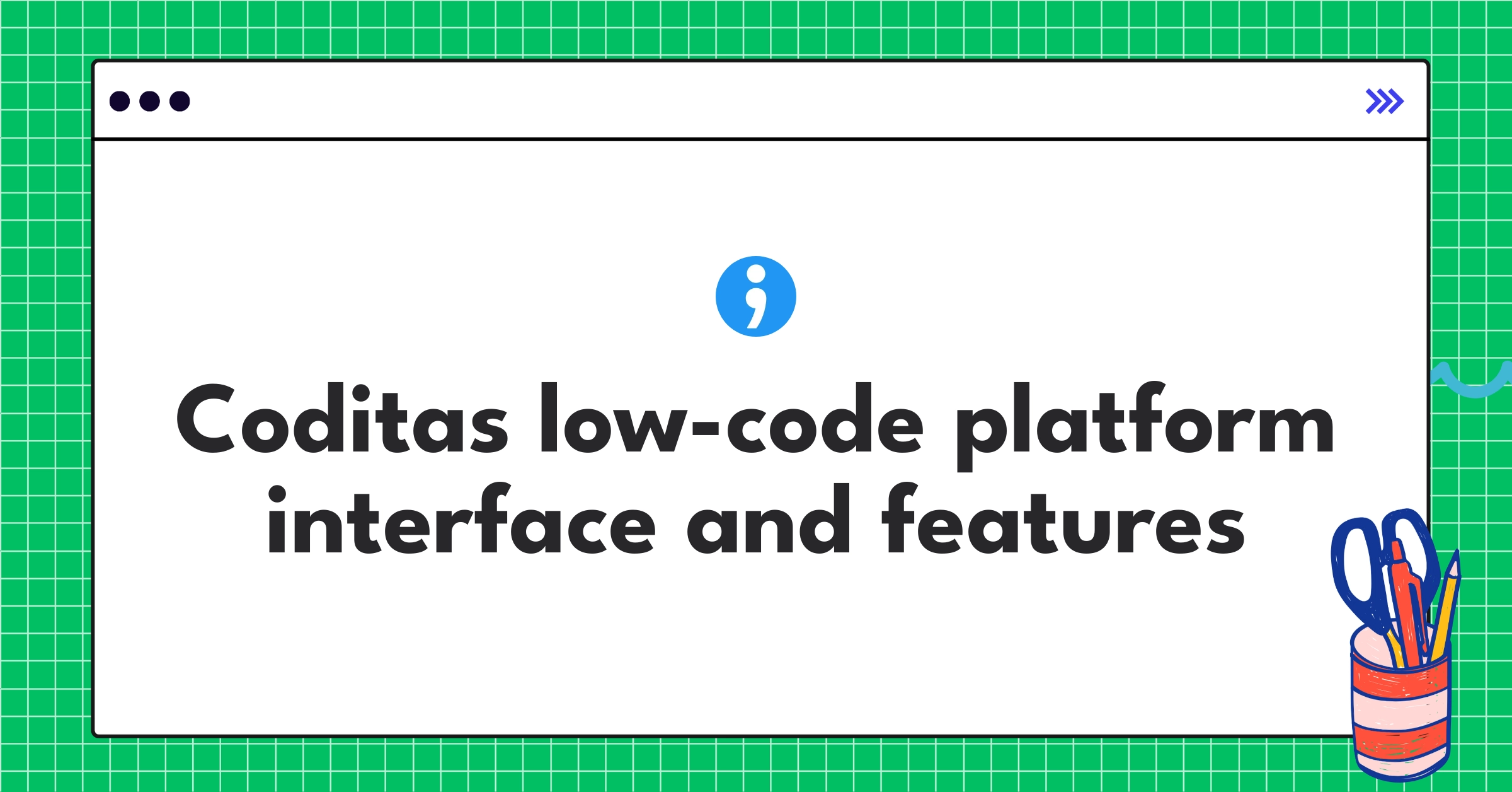Coditas Low-Code Platform Teardown | Strategy & UX Analysis - NextSprints