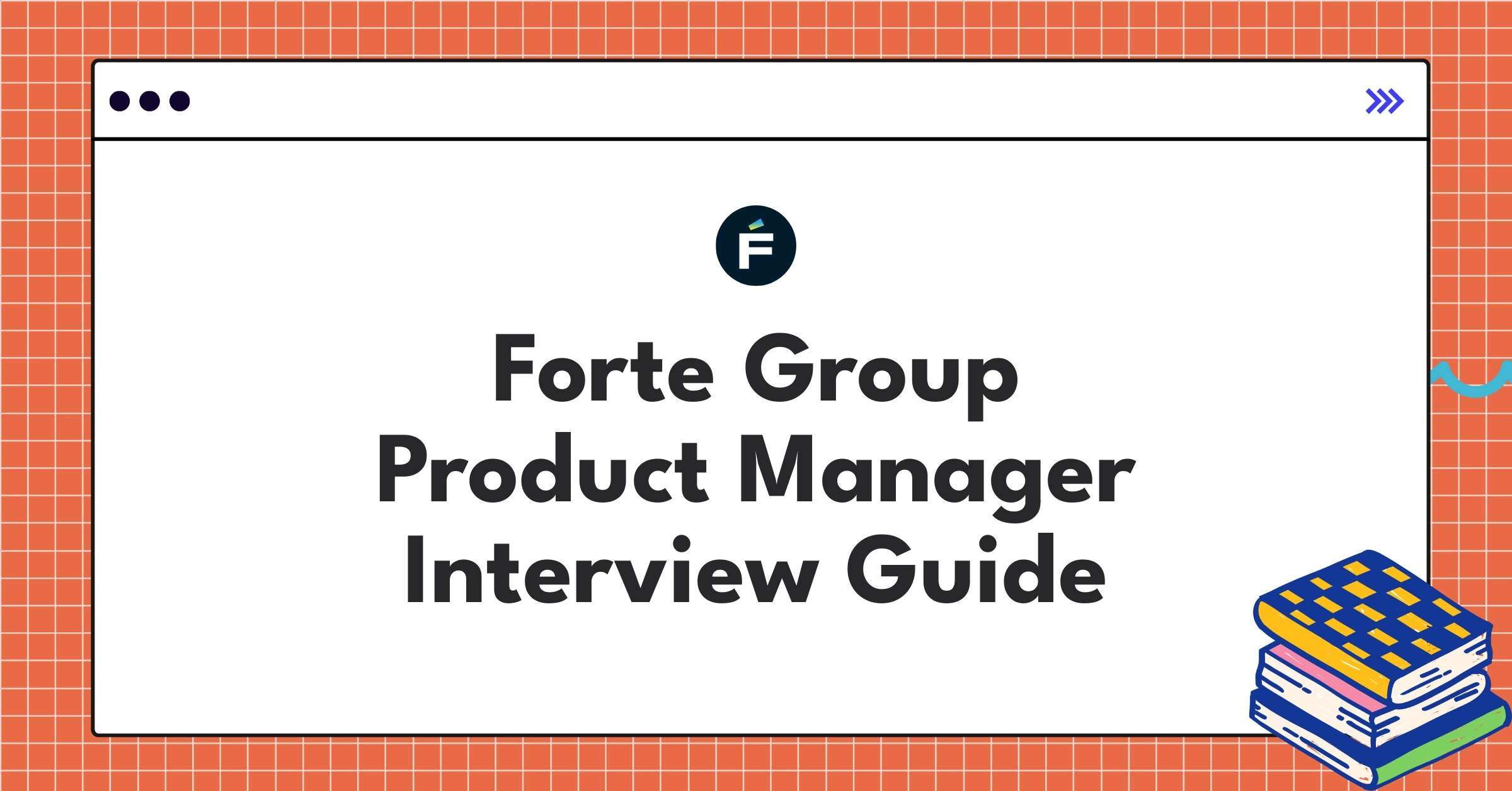 Forte Group Product Manager Hiring Guide | Process & Insights - NextSprints