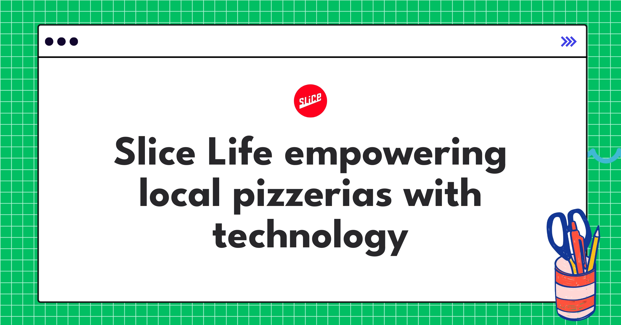 Slice Life Product Teardown Analysis | Pizza Delivery Strategy ...