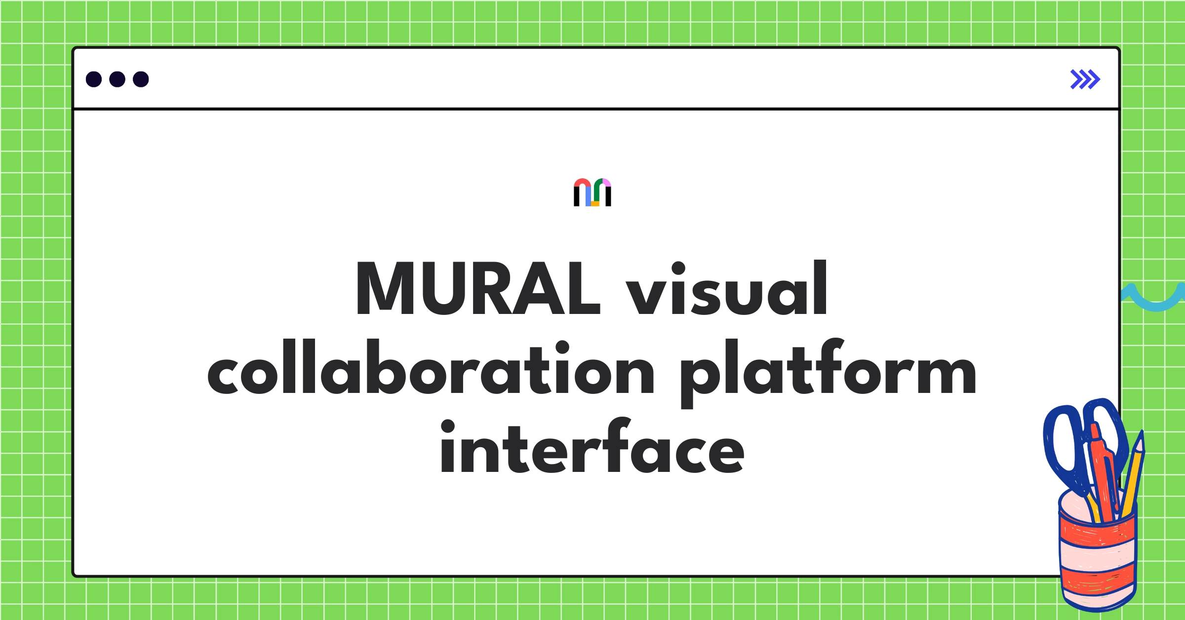 MURAL Product Teardown Analysis | Visual Collaboration Tool - NextSprints