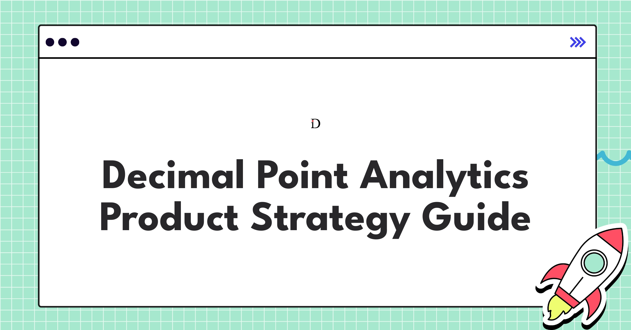 Decimal Point Analytics Product Strategy Guide | 2025 Roadmap - NextSprints