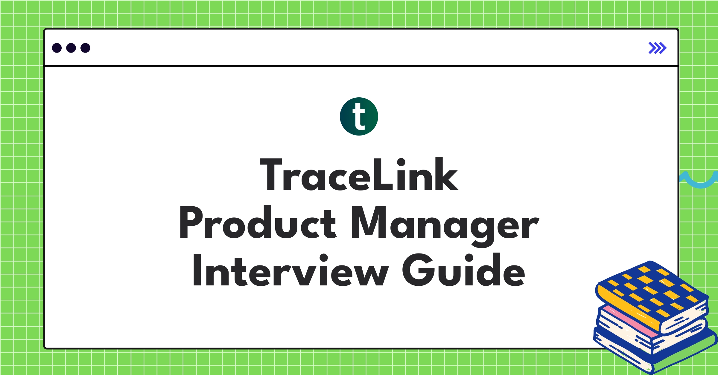 TraceLink Product Management Interview Guide | PM Insights - NextSprints