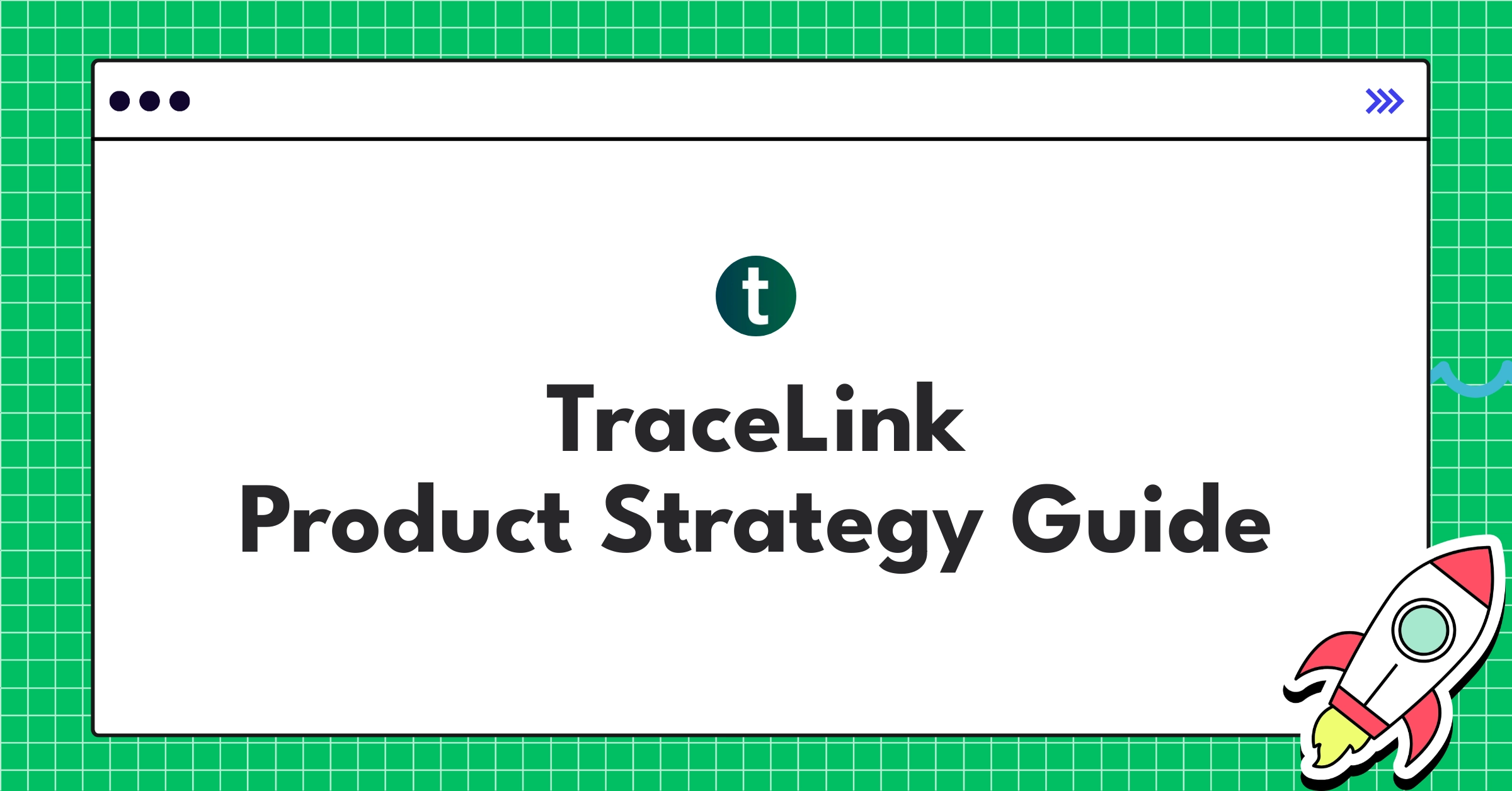 TraceLink Product Strategy Guide | Digital Network Platform - NextSprints