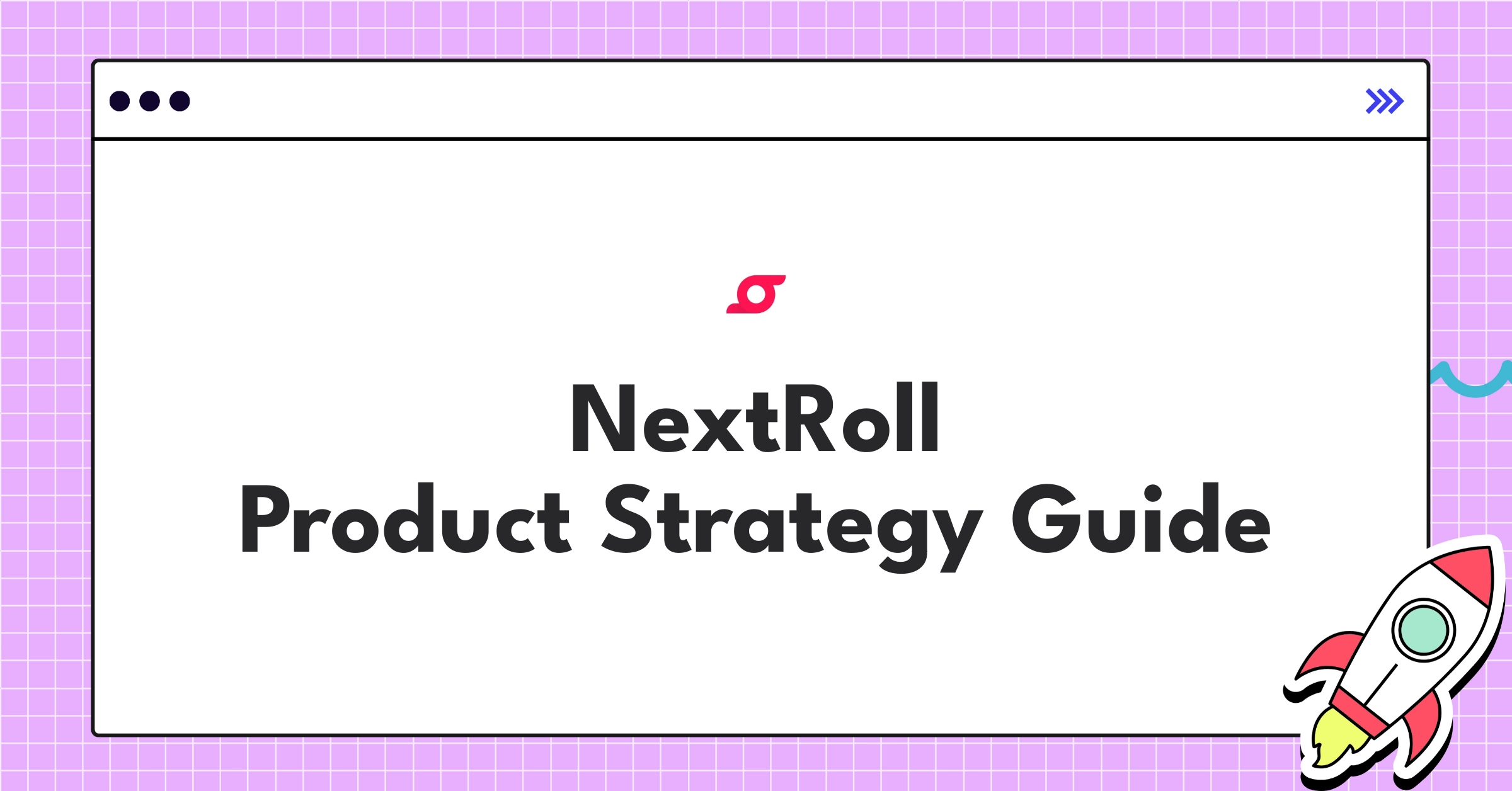 NextRoll Product Strategy Guide | Marketing Tech Roadmap - NextSprints
