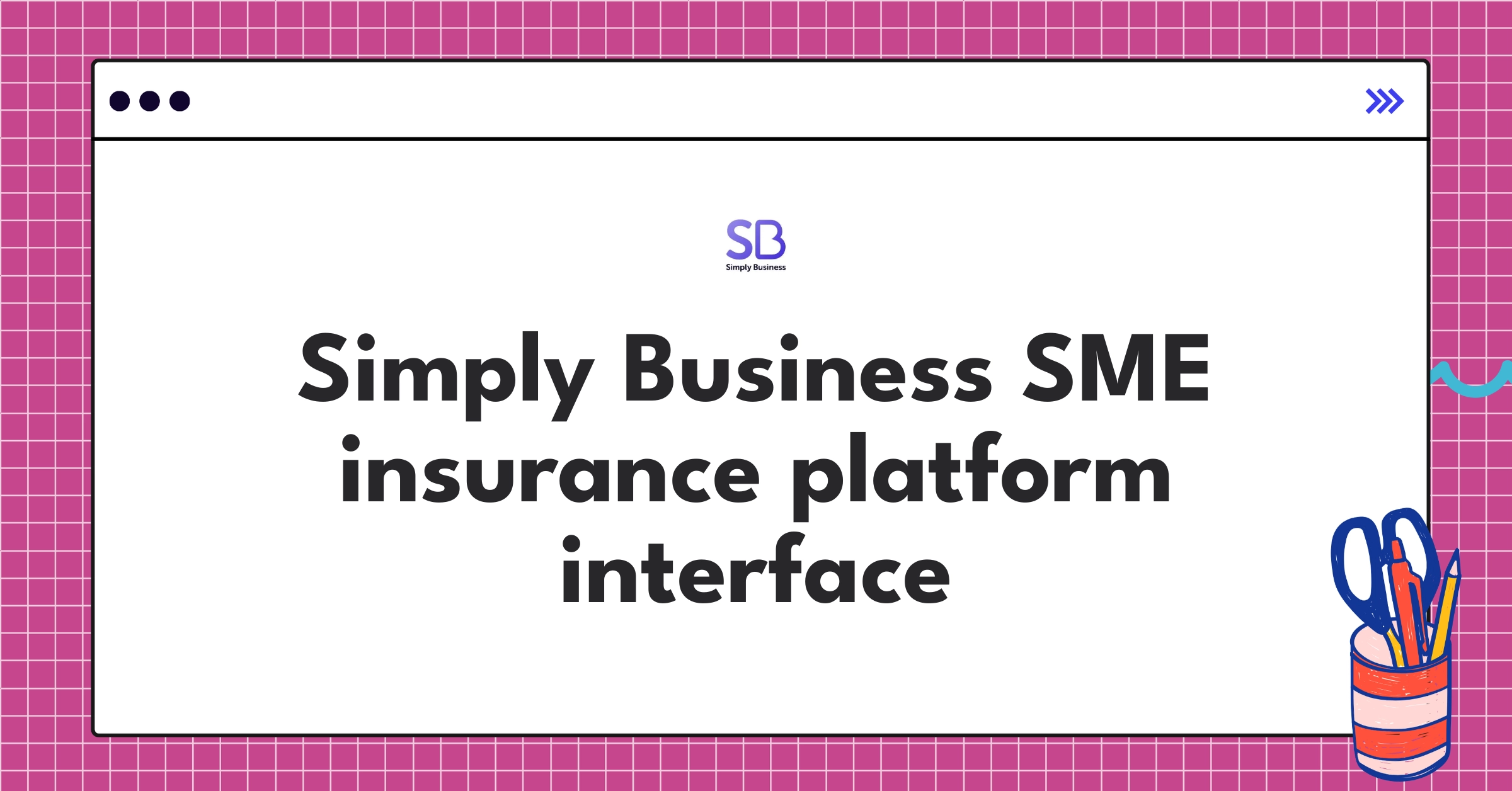 Simply Business Product Teardown | SME Insurance Analysis - NextSprints