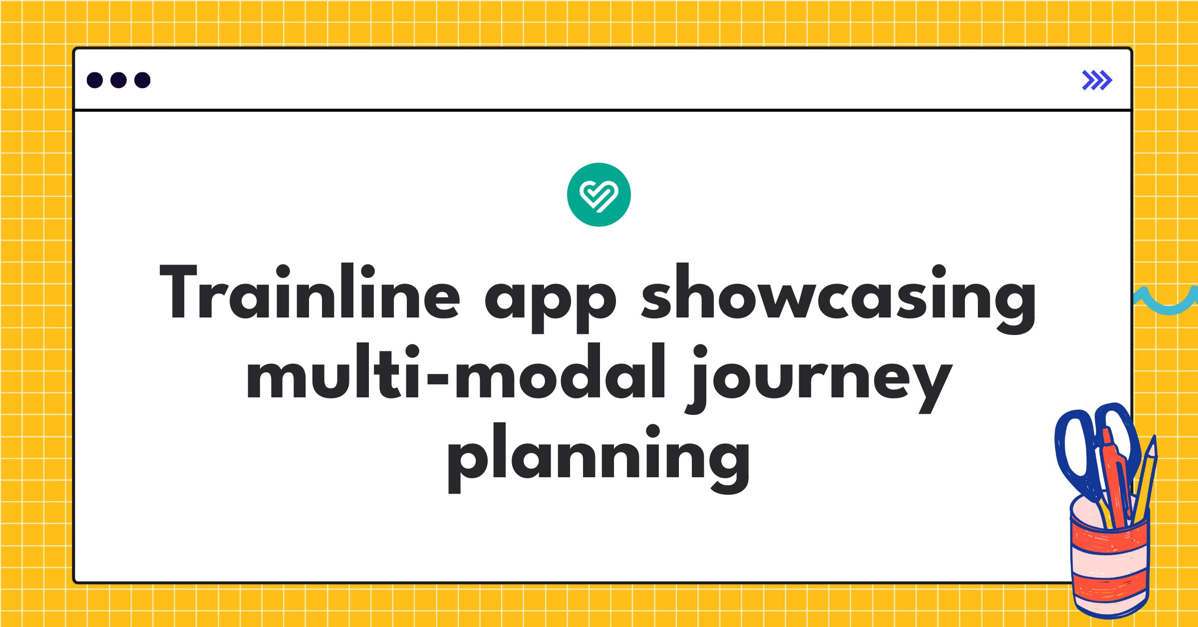Trainline Product Teardown Analysis | Strategy & UX Insights - NextSprints