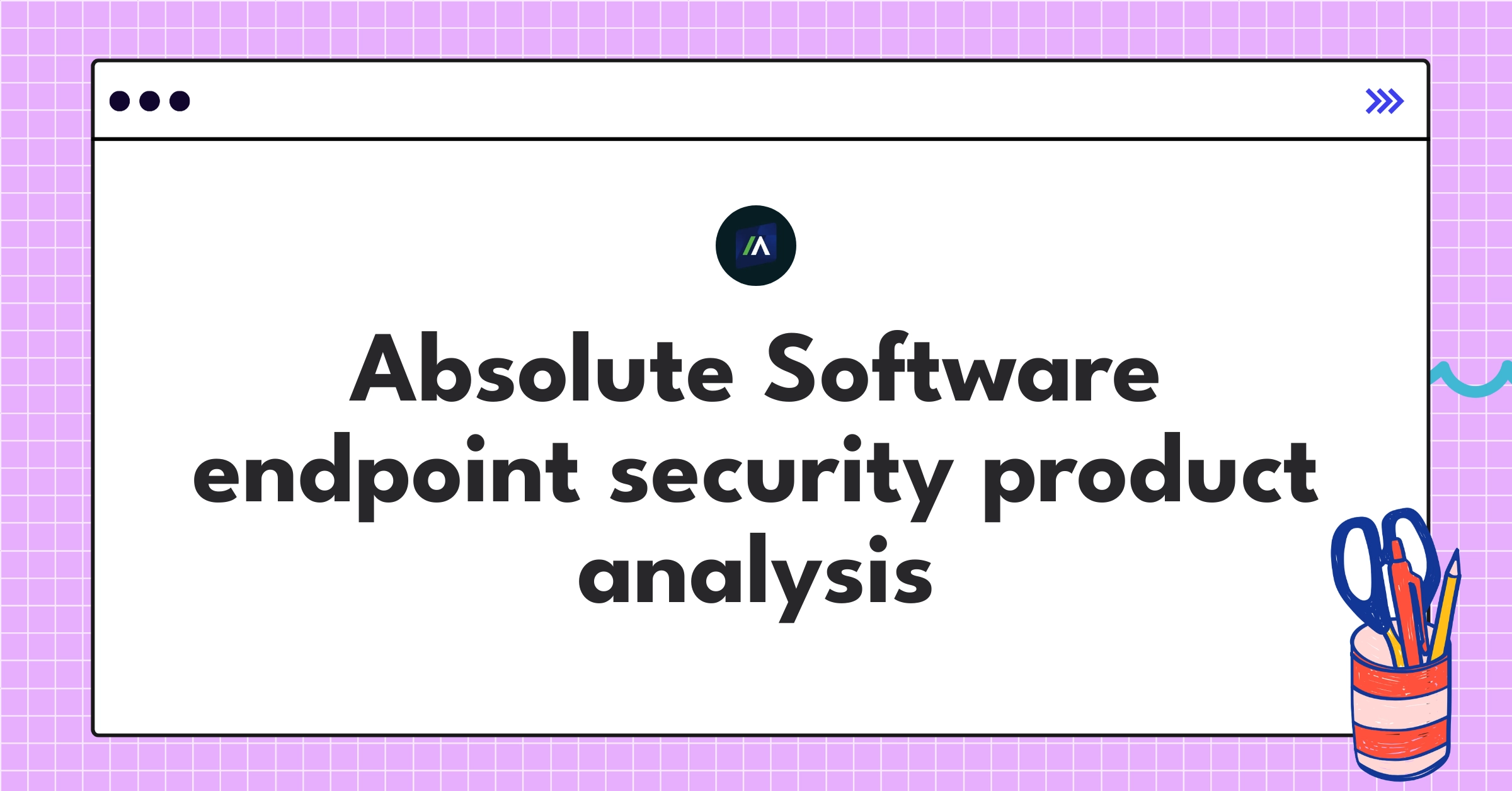 Absolute Software Endpoint Security Teardown | Strategy Analysis ...
