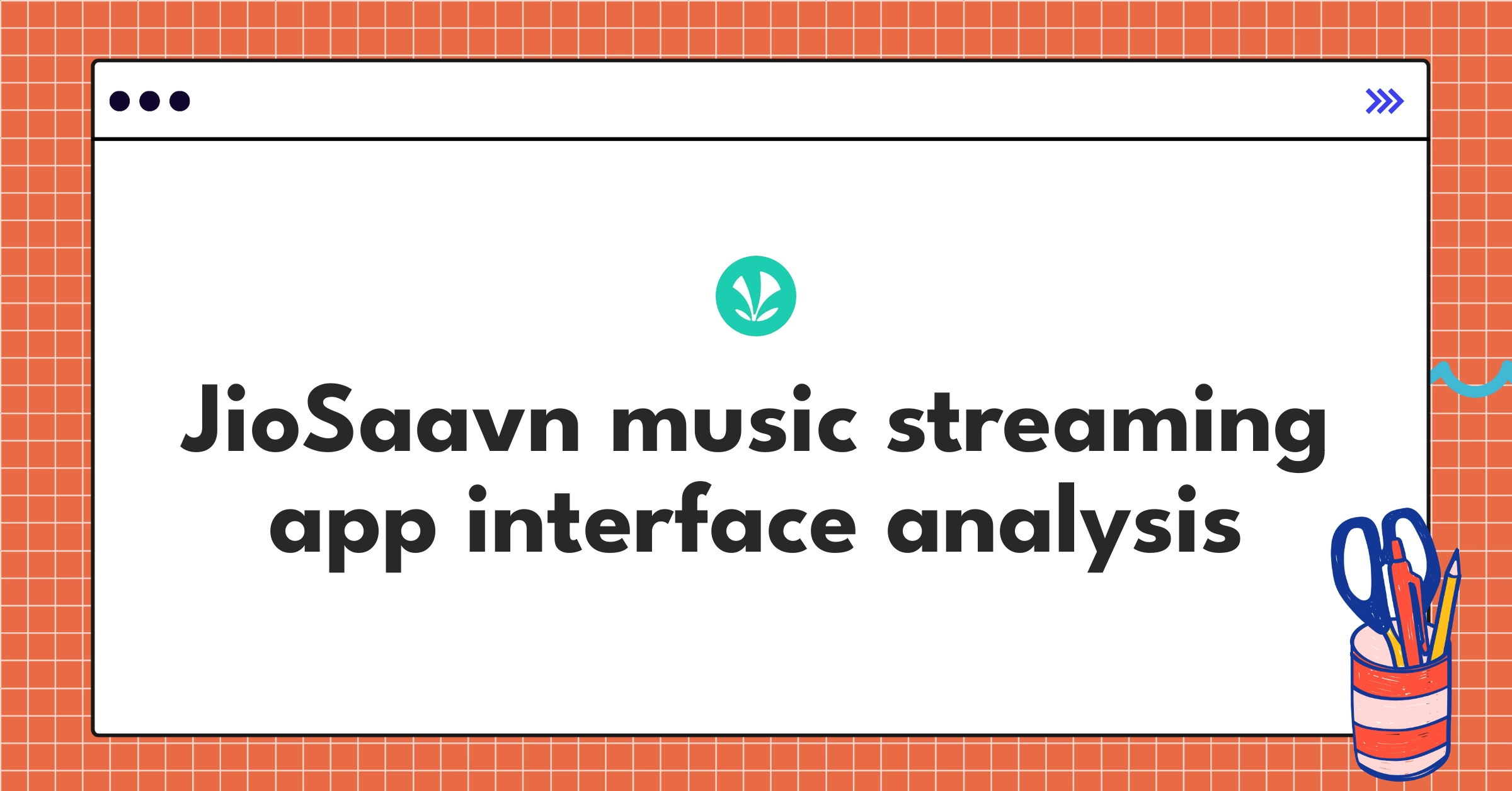 JioSaavn Music Streaming Teardown | Strategy & UX Analysis - NextSprints